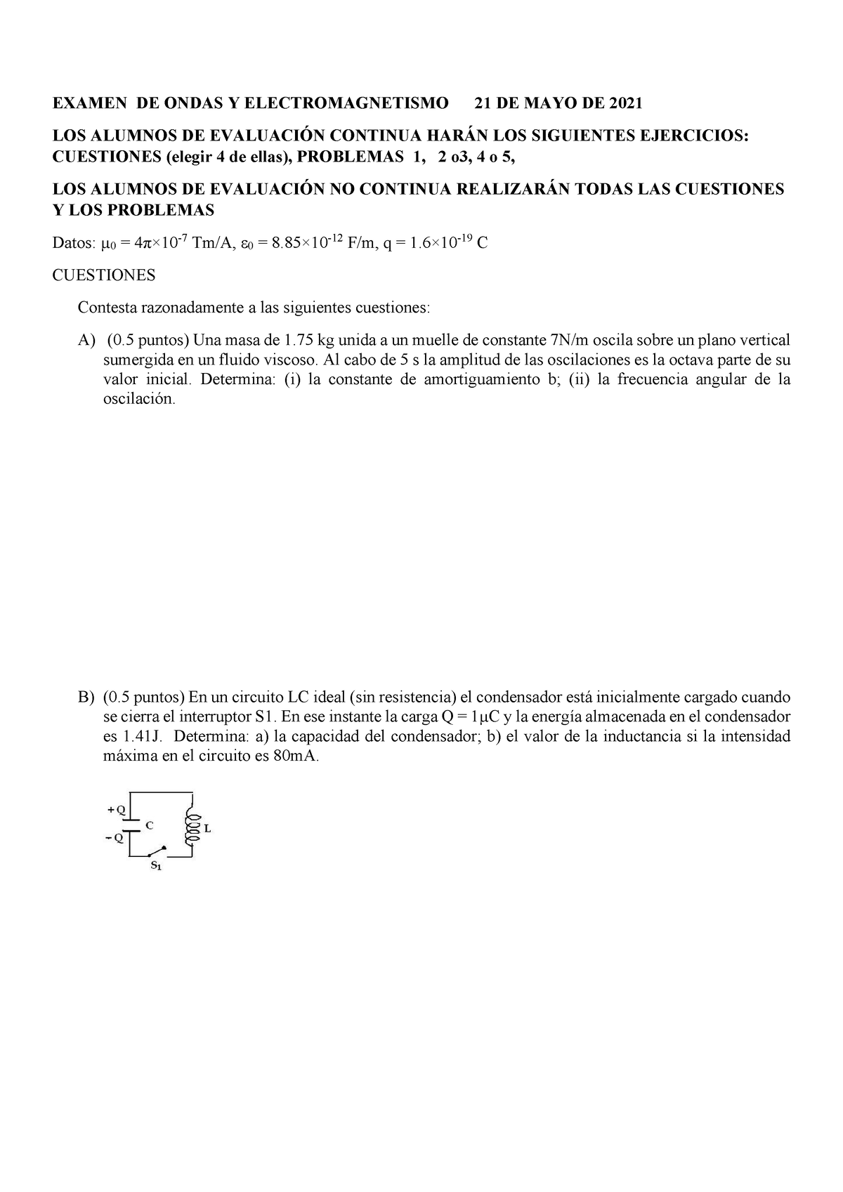 Examen Mayo 21 Examen De Ondas Y Electromagnetismo 21 De Mayo De 2021