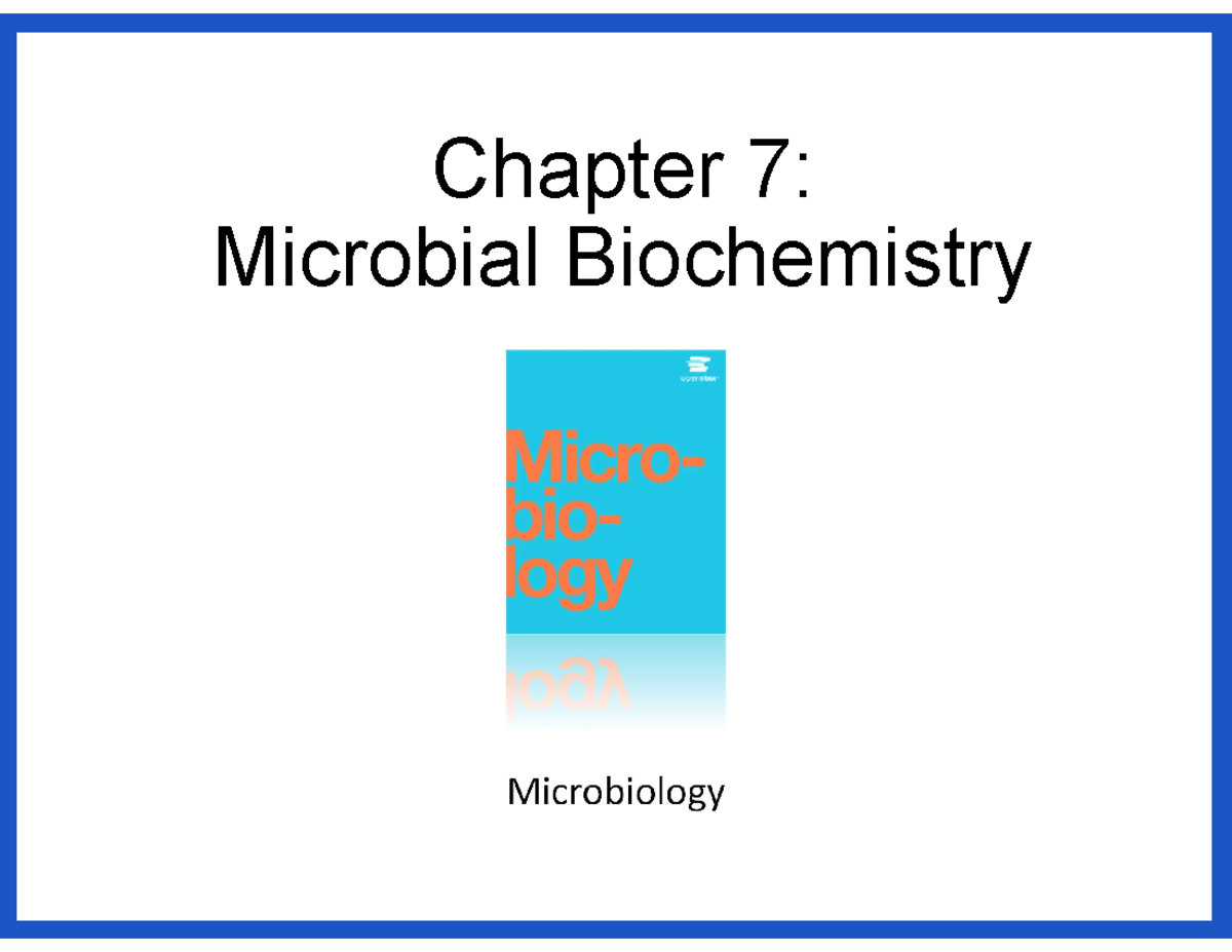 Unit 7 Microbial Biochemistry Powerpoint Chapter 7 Microbial