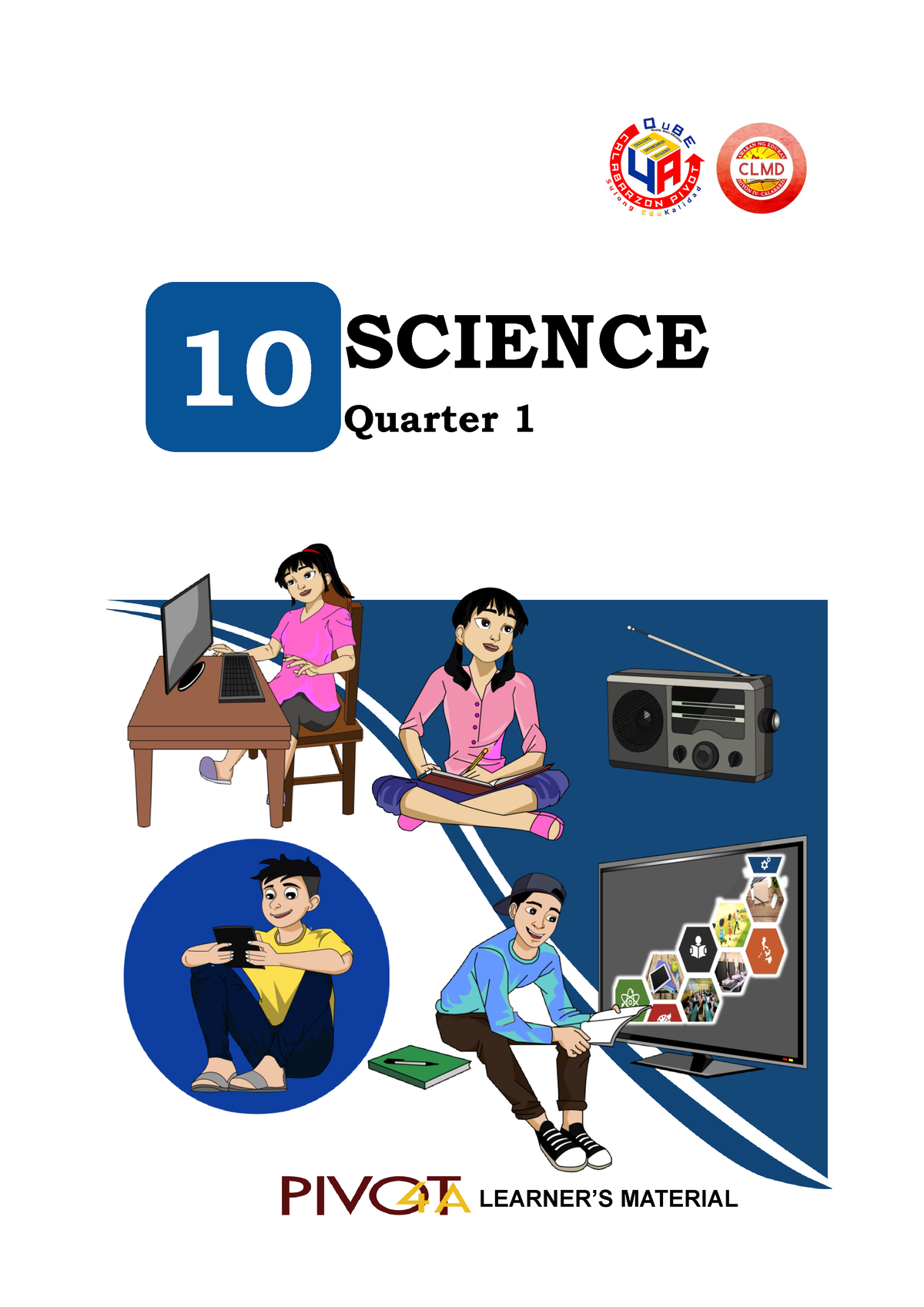 Clmd4a Science G 10 Module 10 Science Quarter 1 Learners Material