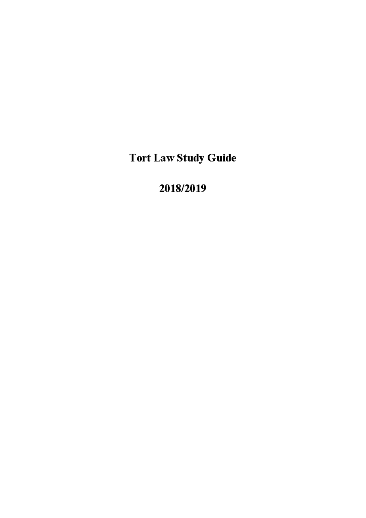 Study Guide Summary Law Of Tort Tort Law Study Guide Table Of