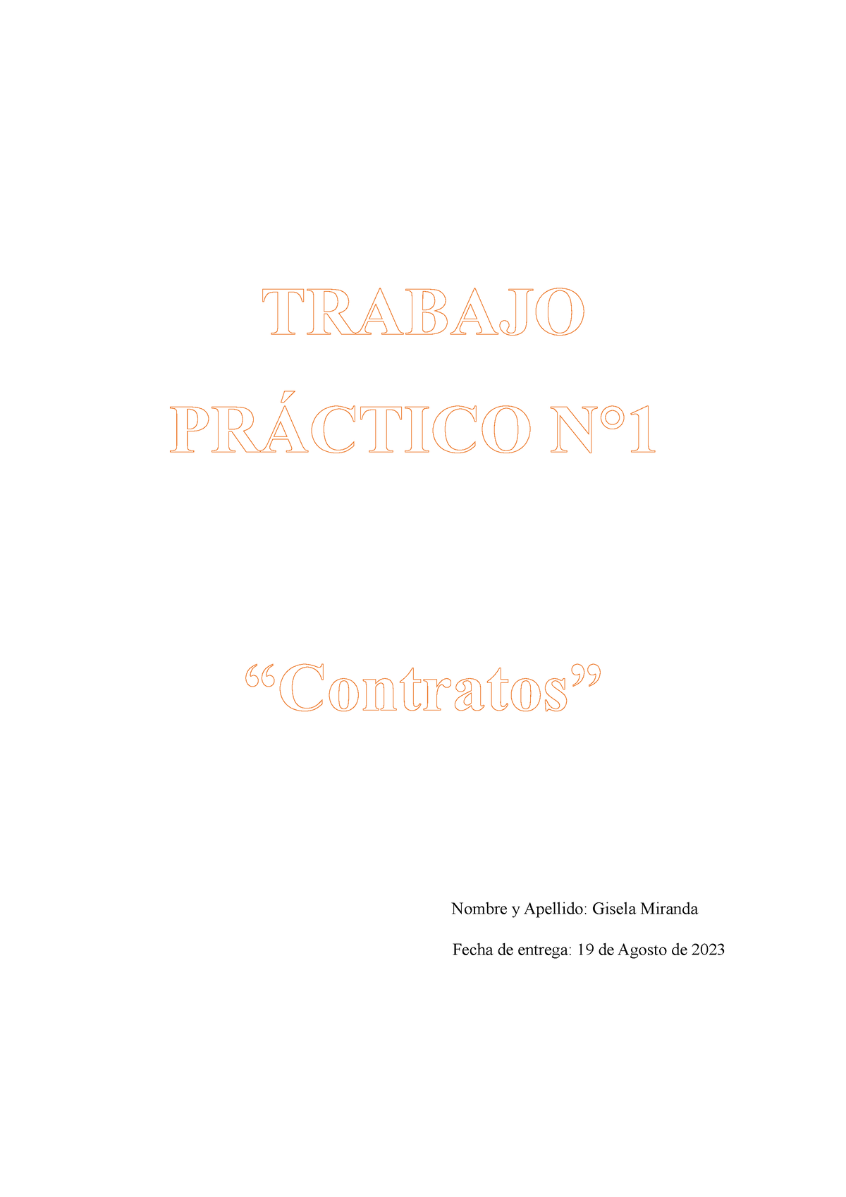 Trabajo Práctico N1 Contratos Trabajo PrÁctico N° “contratos” Nombre