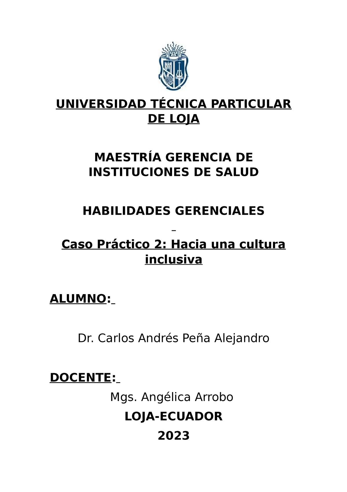 Caso Practico 2 Habilidades Gerenciales Universidad TÉcnica