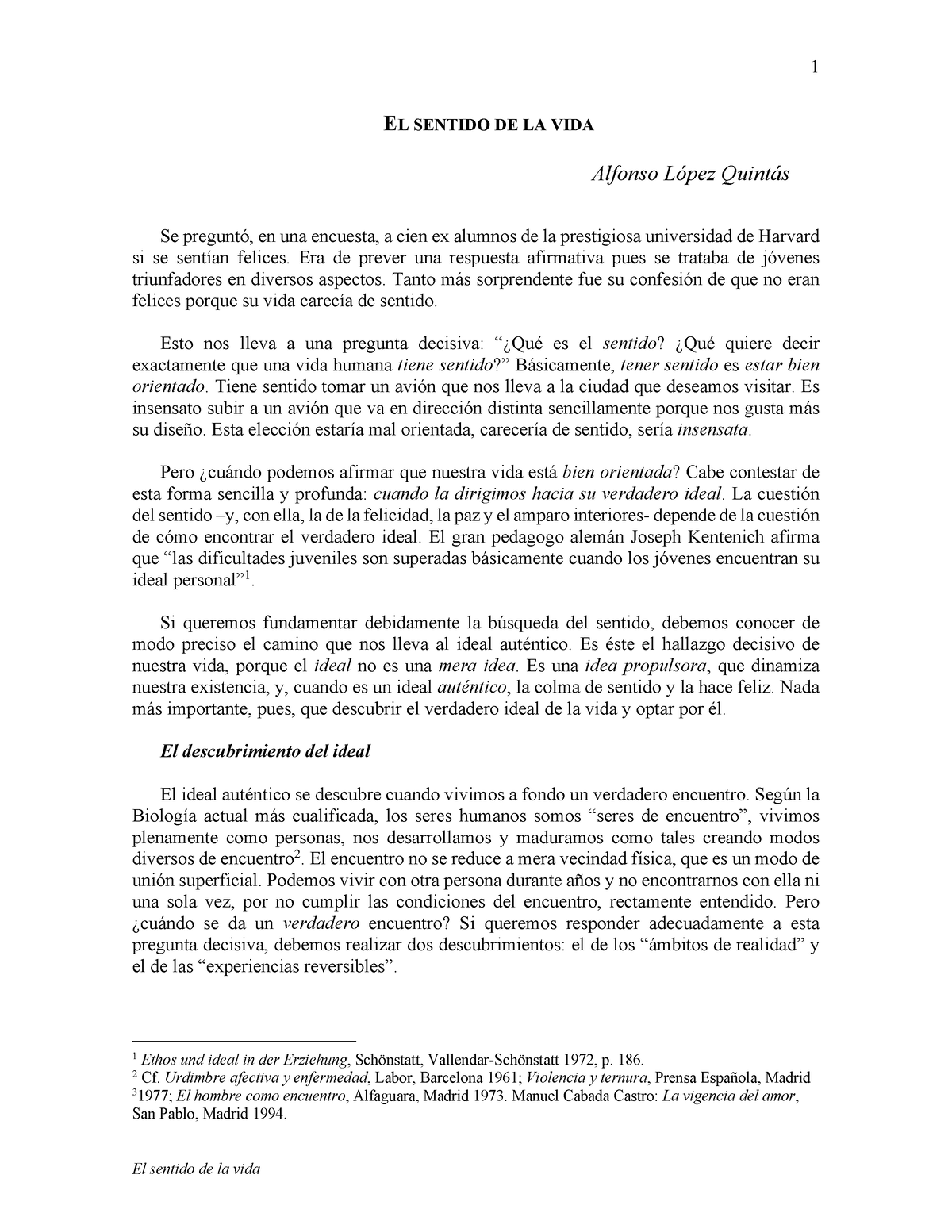 El Sentido De La Vida El Sentido De La Vida Alfonso López Quintás Se