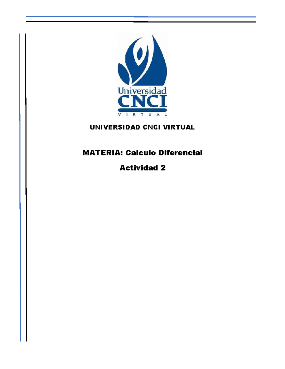 Act 2 Calculo Actividad 2 Universidad Cnci Virtual Materia Calculo