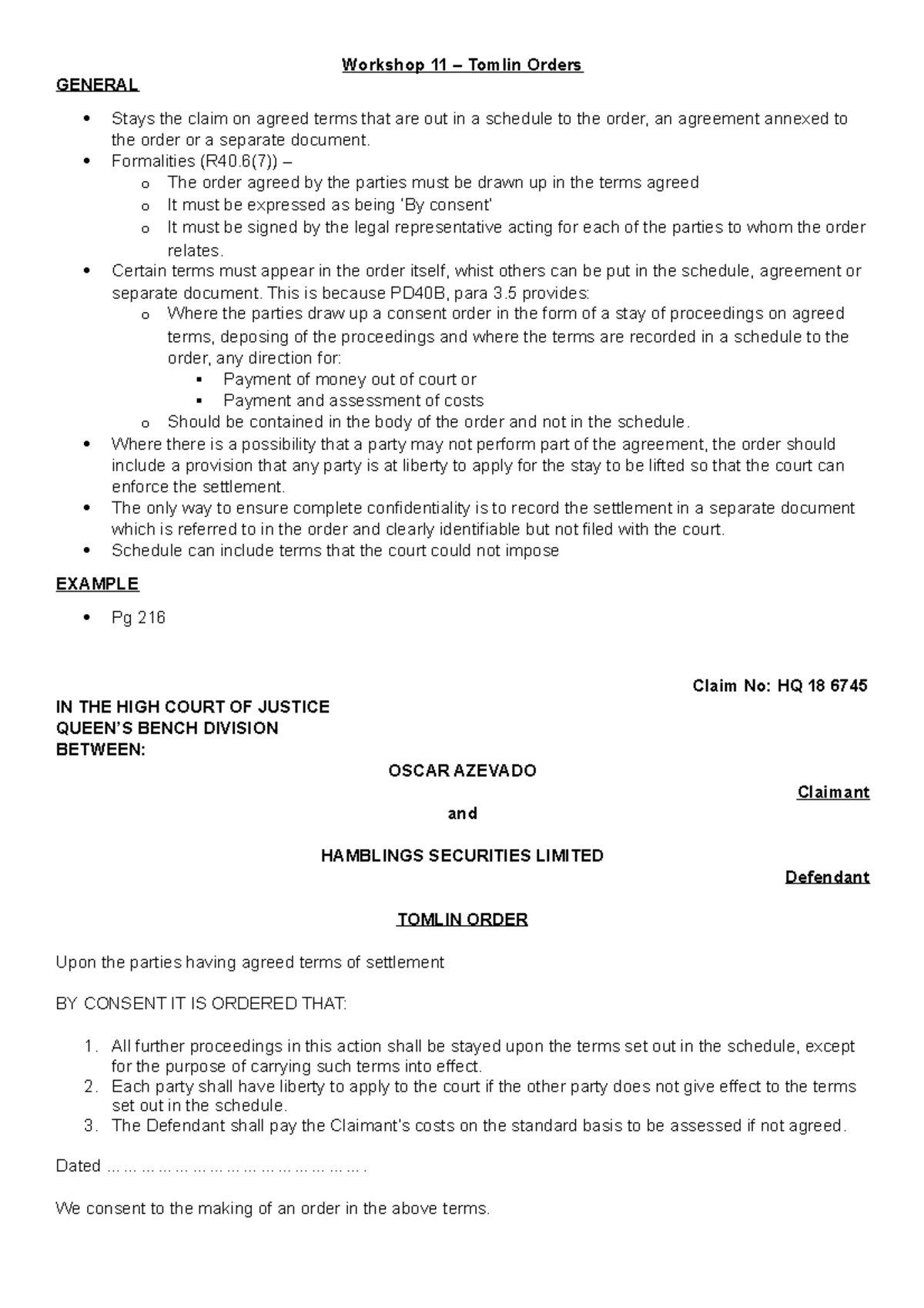 Workshop 11 Tomlin Orders Workshop 11 Tomlin Orders General Stays