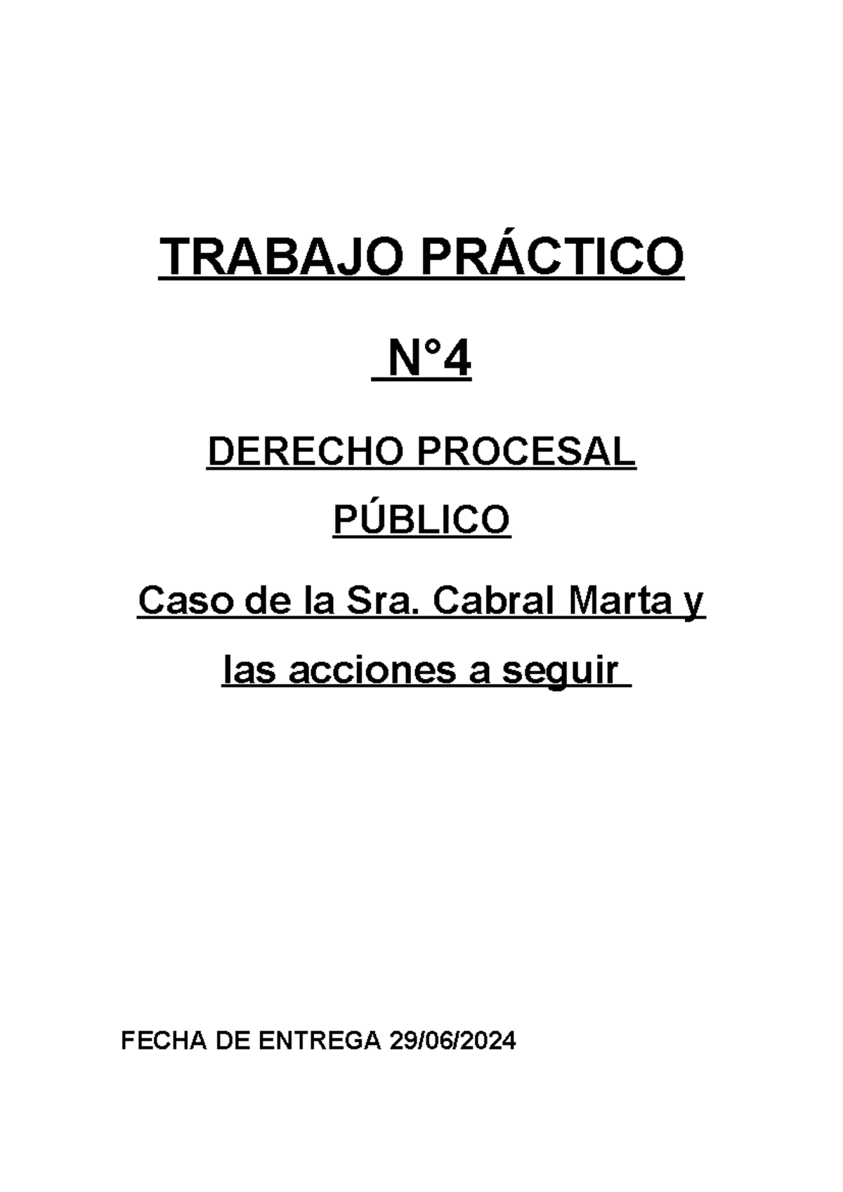 Tp 4 Derecho Procesal Publico Aprobado Trabajo PrÁctico N° Derecho