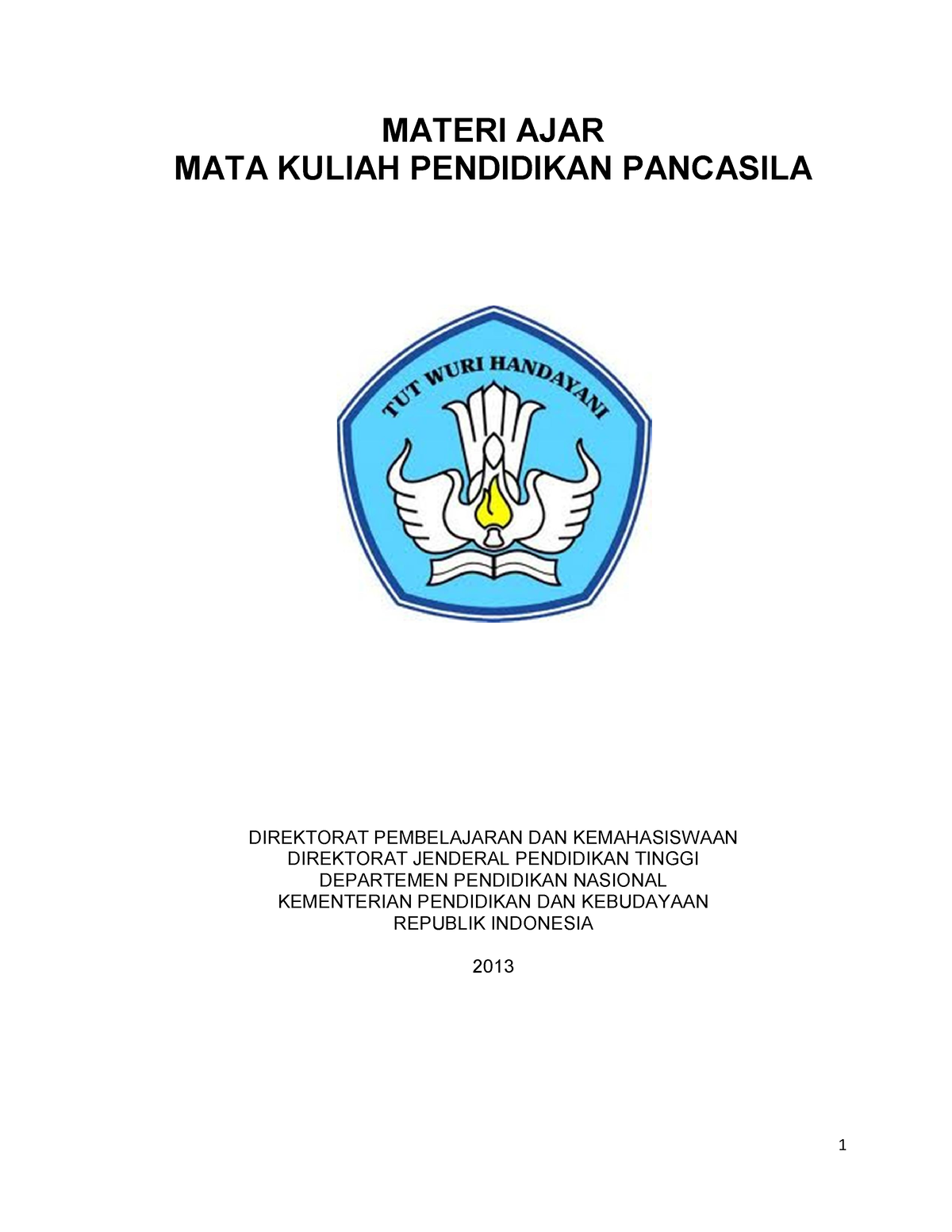 Buku Modul Kuliah Pancasila 1 Materi Ajar Mata Kuliah Pendidikan