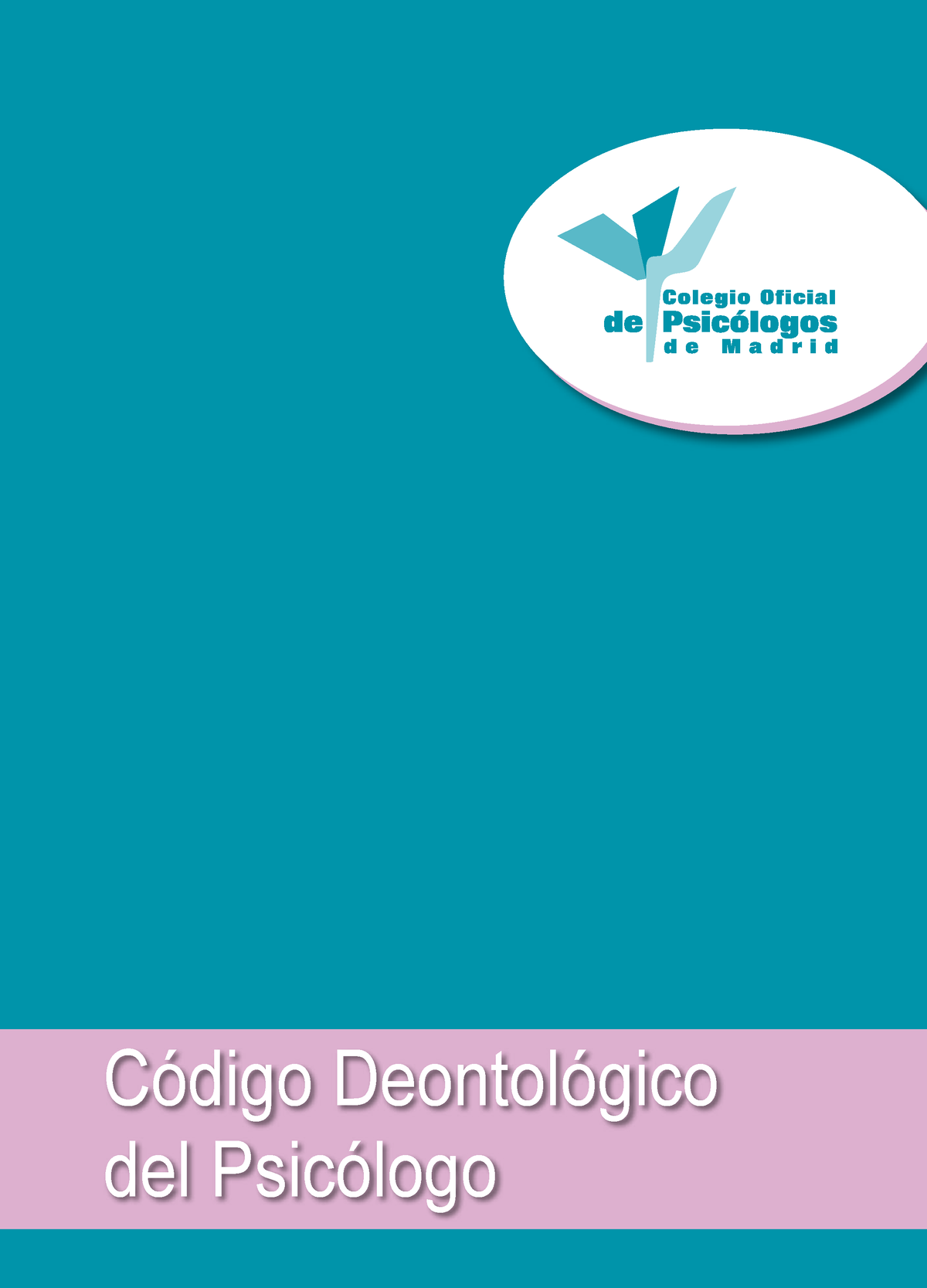 Codigo Deontologico Del Psicologo CÓdigo DeontolÓgico Del PsicÓlogo