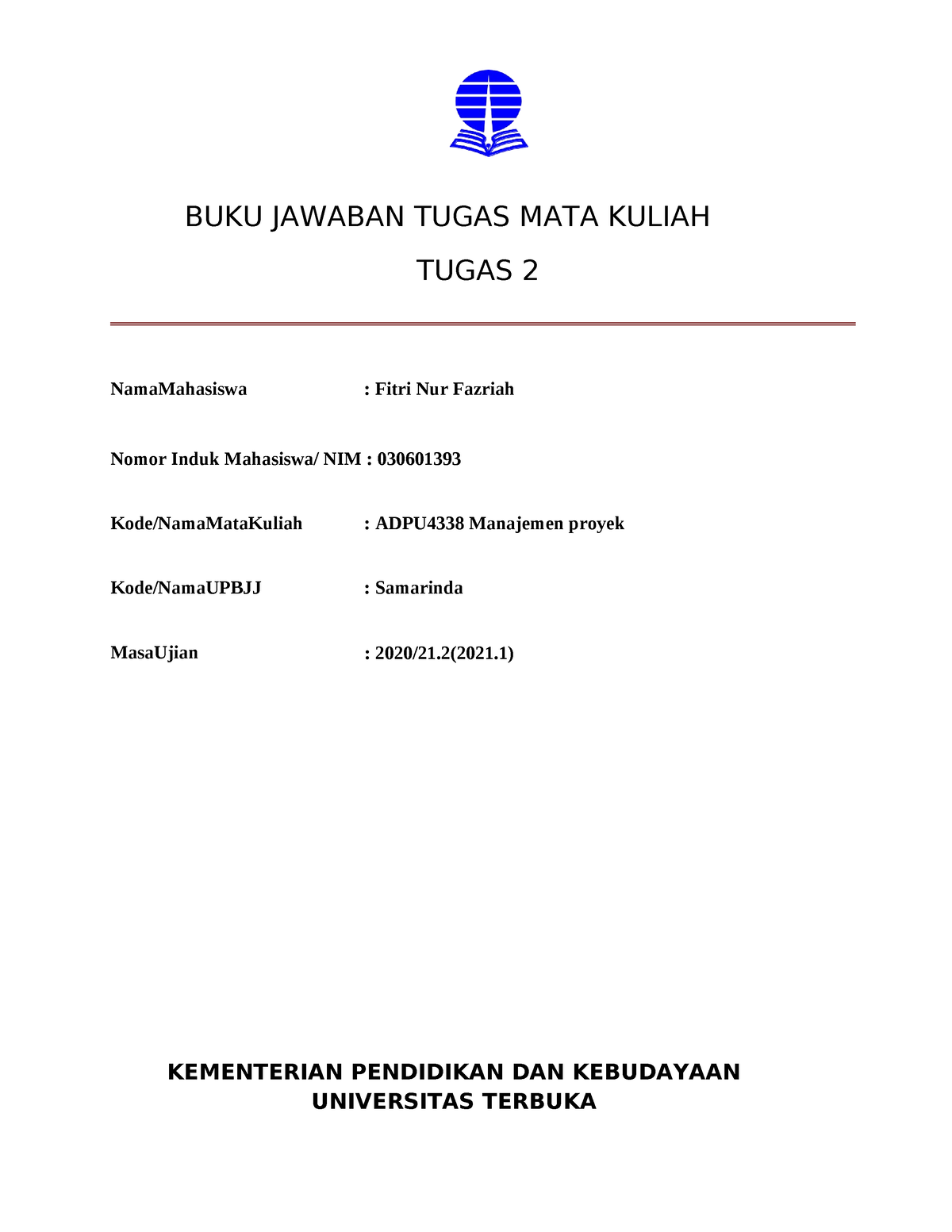 Adpu4338 Manajemen Proyek Buku Jawaban Tugas Mata Kuliah Tugas 2