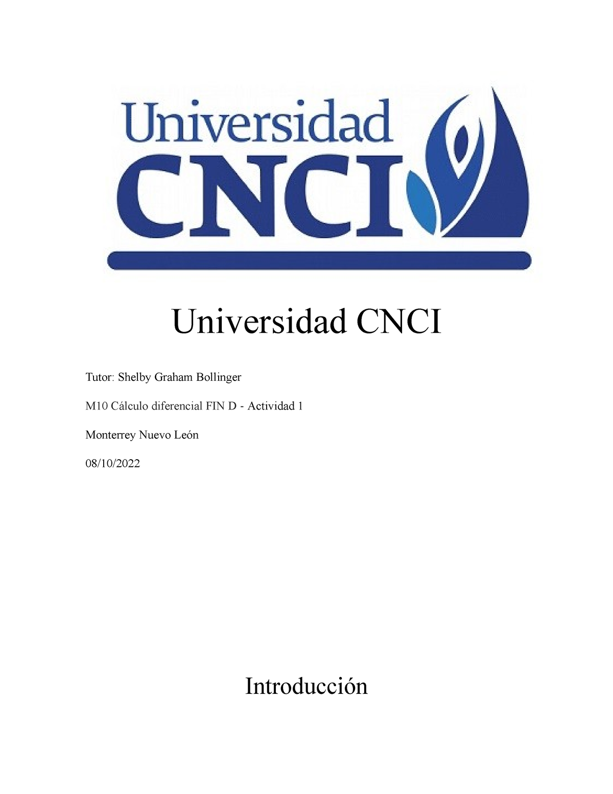 Cálculo Diferencial Actividad 1 Universidad Cnci Tutor Shelby