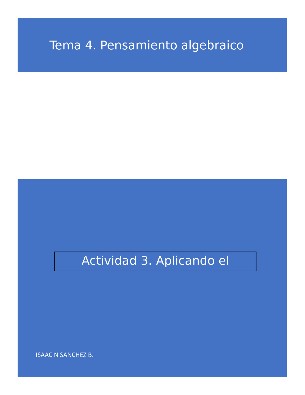 Act 3 Tecmilenio Tema 4 Pensamiento Algebraico Isaac N Sanchez B