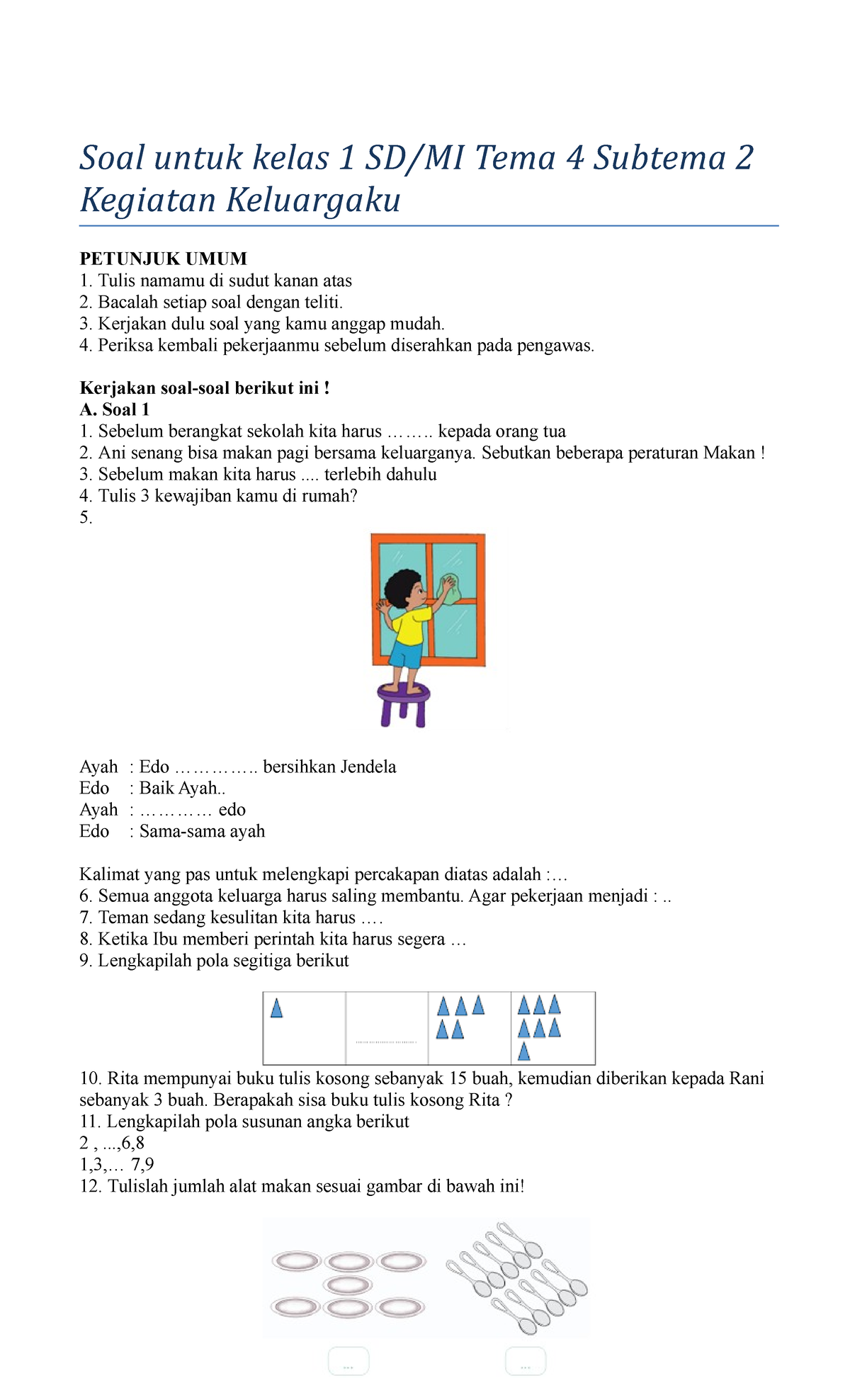 Contoh Soal Uh Ph Untuk Kelas 1 Sd Mi Tema 4 Subtema 2 Kegiatan