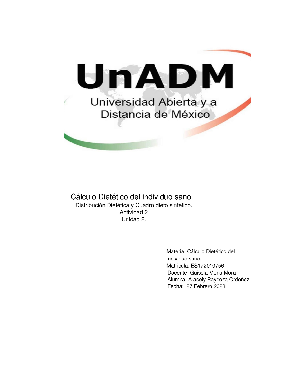 Cdi U2 A2 Arro Trabajo Sobre Cálculo Dietético Del Individuo Sano