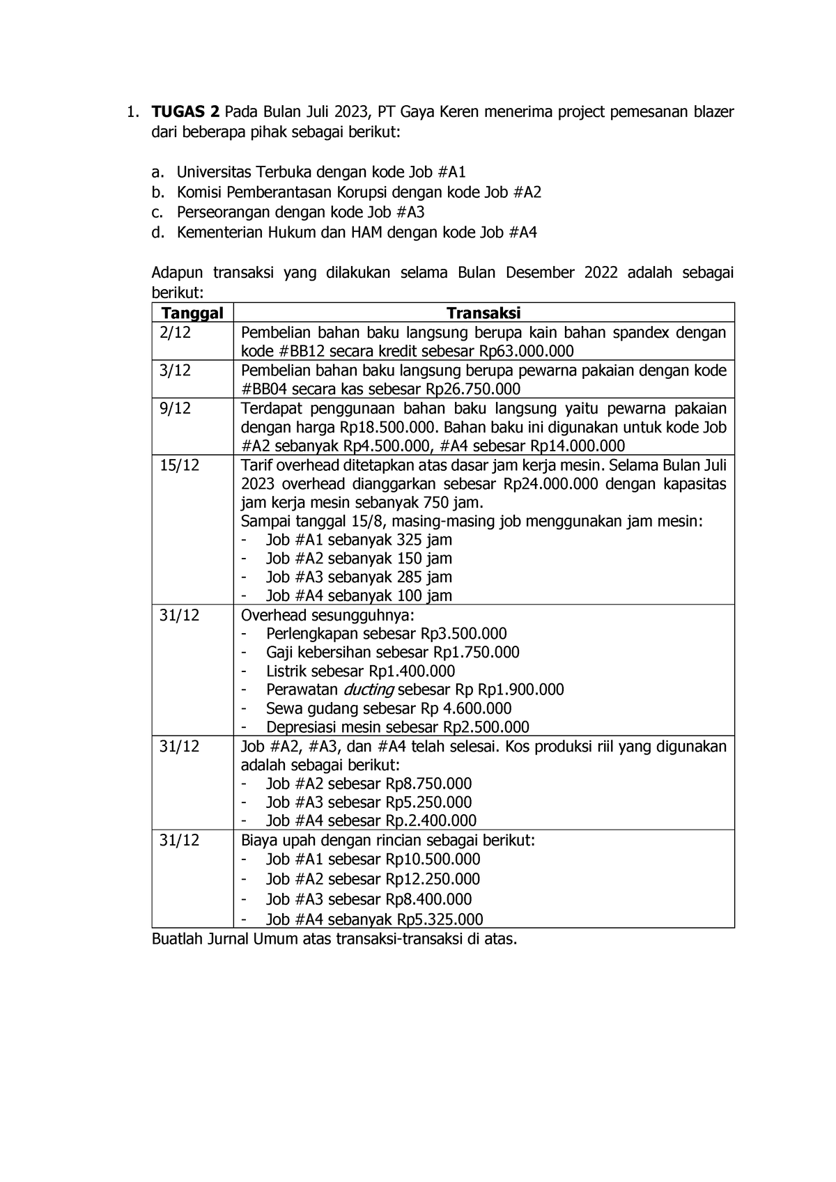 Tugas Tutorial Ke 2 Sesi 5 Akuntansi Biaya Ekma4315 Tugas 2 Pada