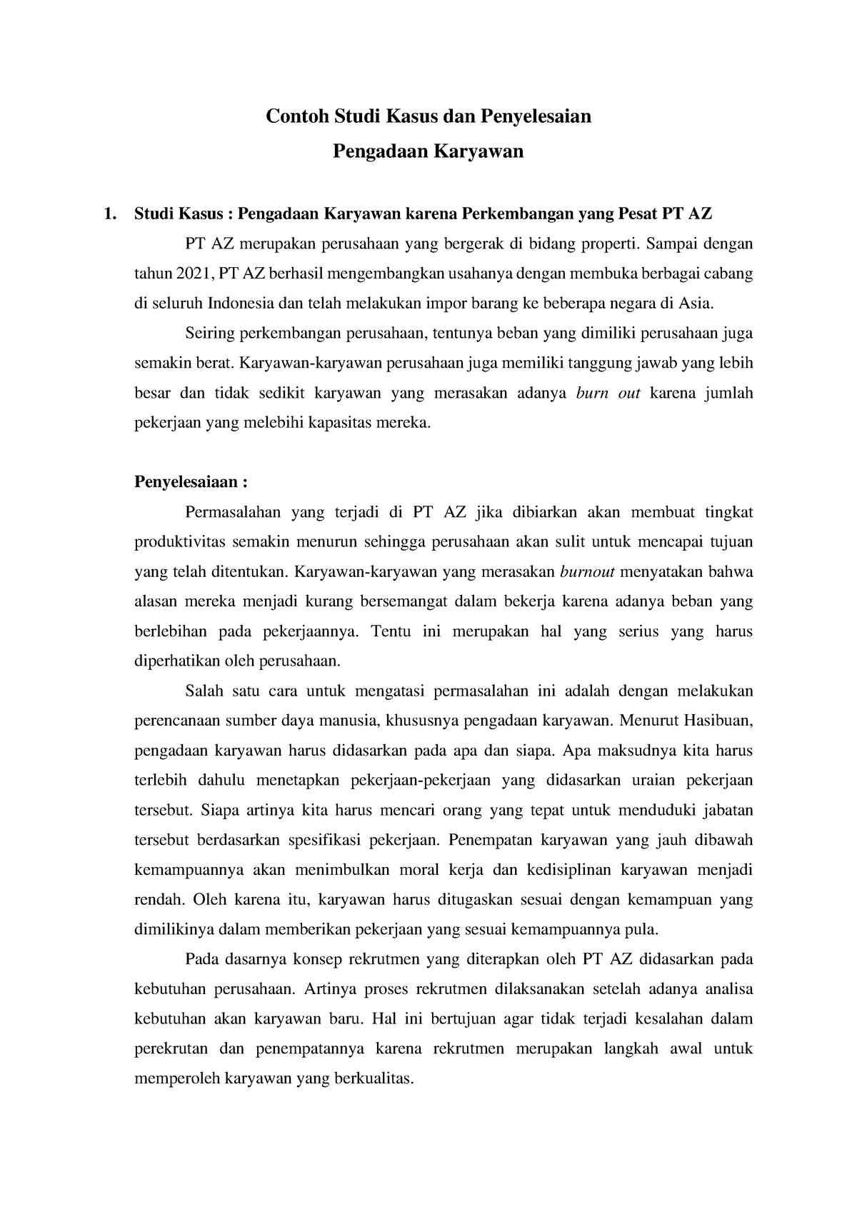 Contoh Studi Kasus Dan Penyelesaian Pengadaan Karyawan Studi Kasus