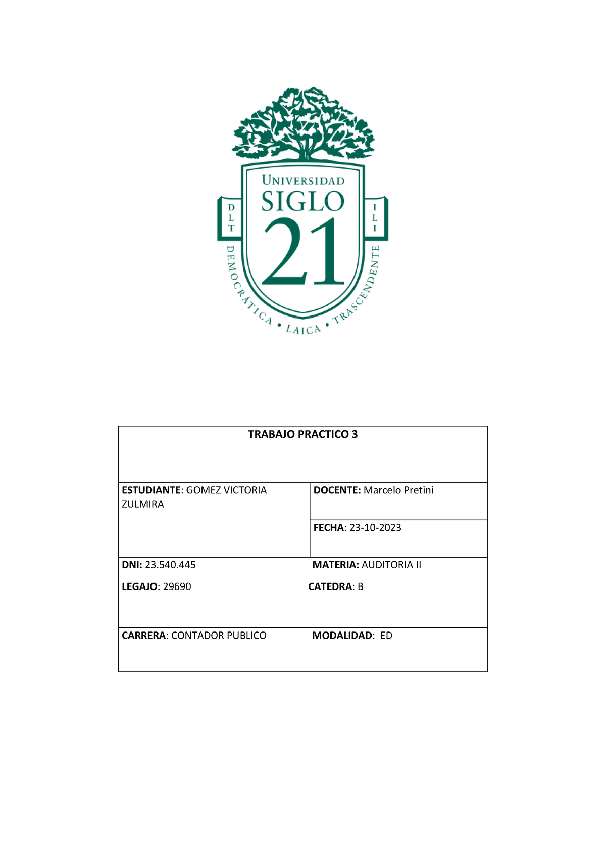 Trabajo Práctico De Auditoría Ii Trabajo Practico 3 Estudiante Gomez