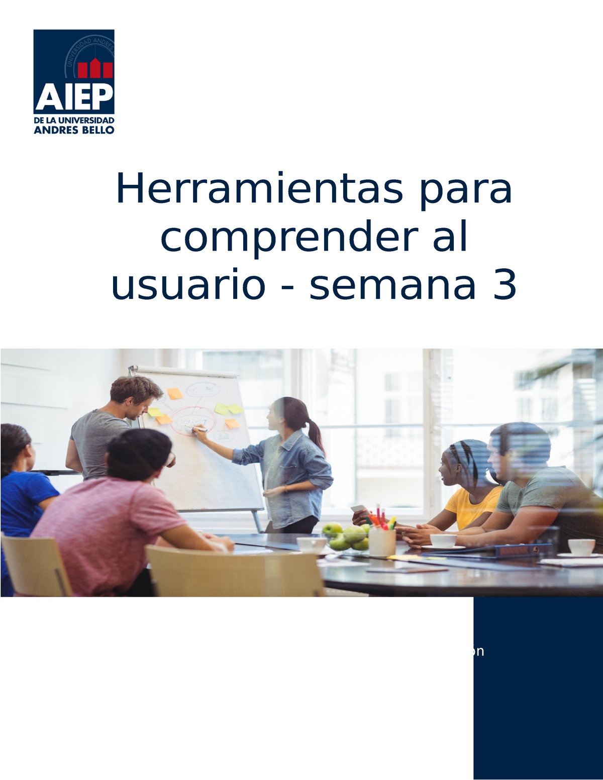 Semana 3 Herramientas Para Comprender Al Usuario Semana 3 Nombre