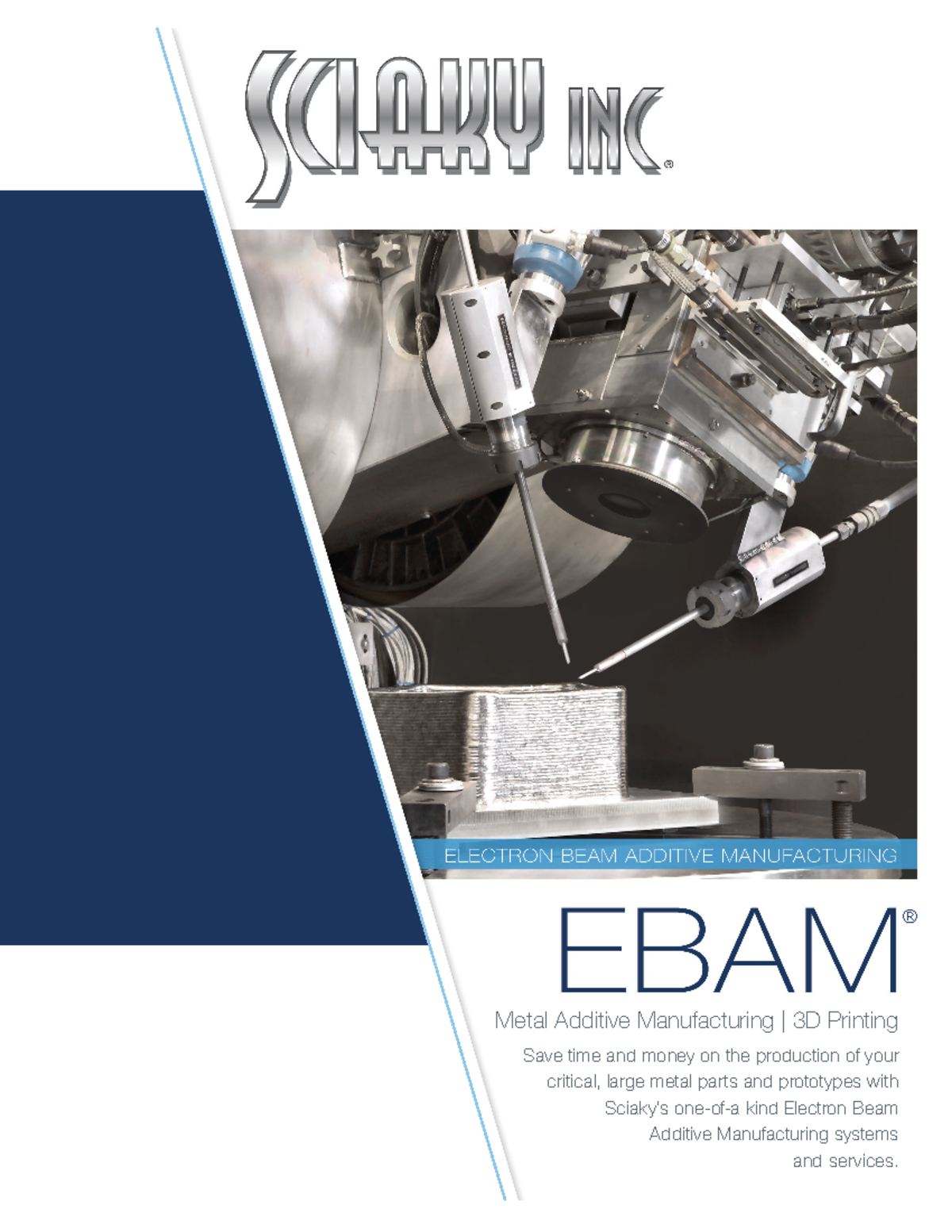 Sciaky Ebam Technology Metal Additive Manufacturing 3d Printing