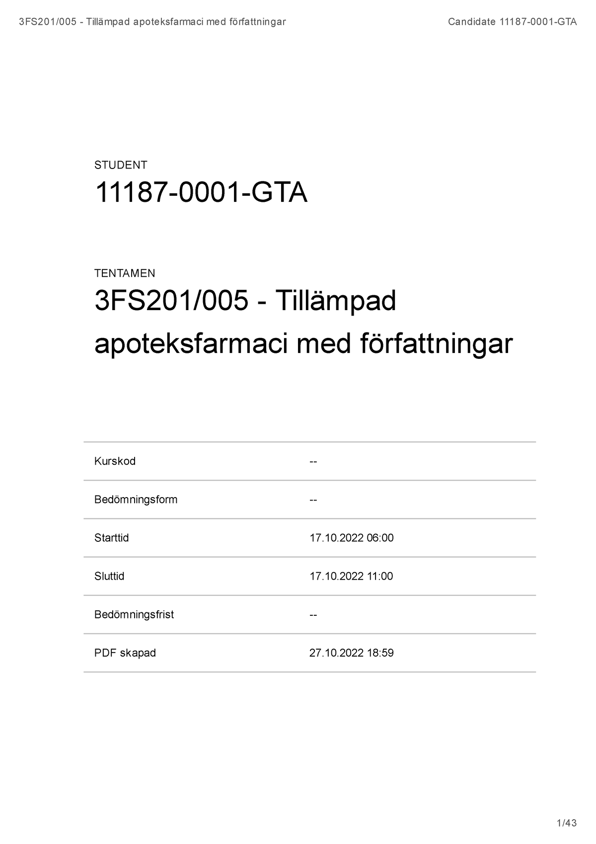 22 10 17 Gamla Tentor Kurskod Bedömningsform Starttid 1710 06