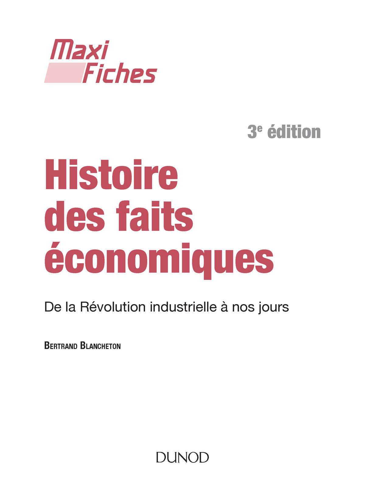 Livre 3 E édition Bertrand Blancheton Histoire Des Faits économiques