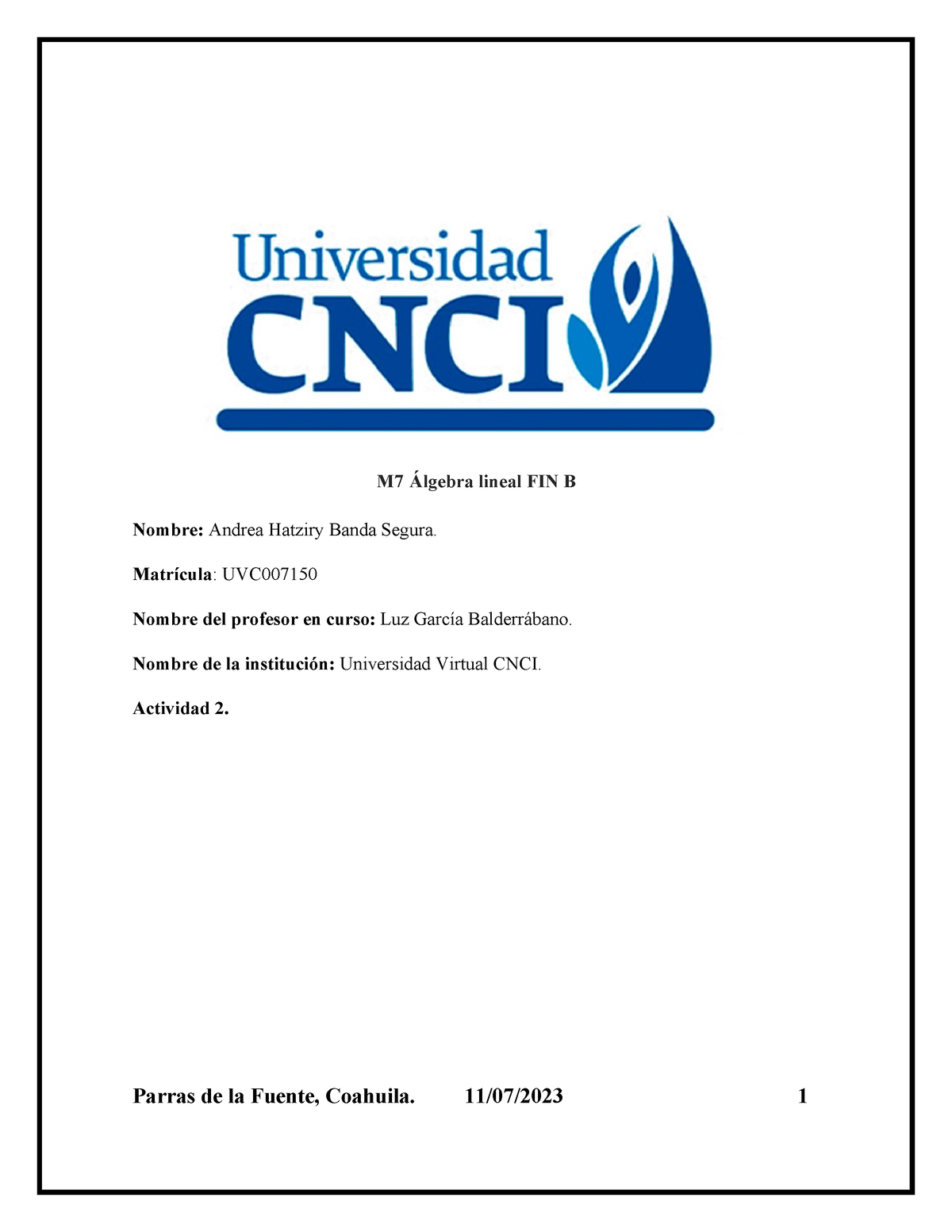 M7 Álgebra Lineal Act2 Actividad 2 M7 Álgebra Lineal Fin B Nombre