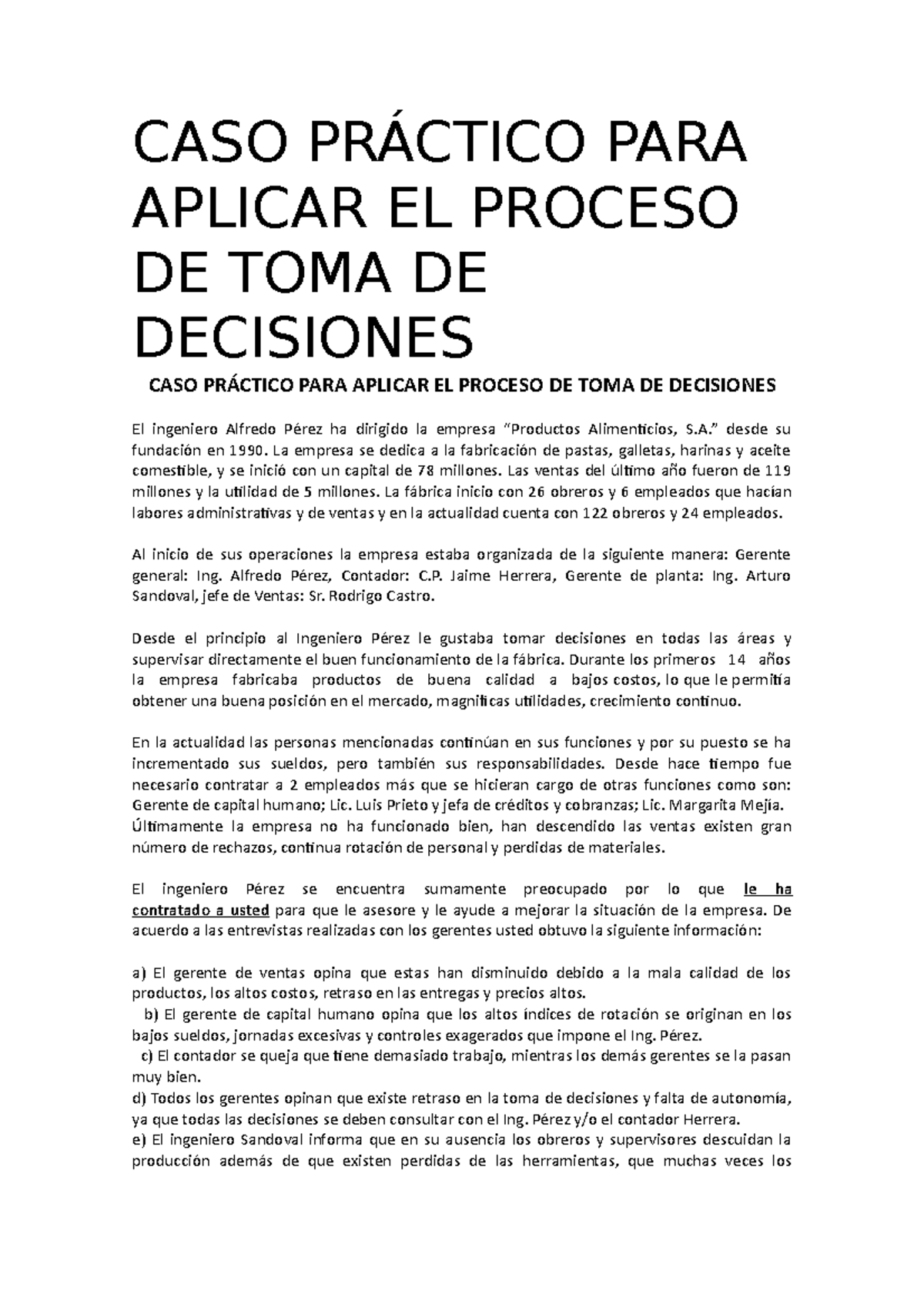 Caso Pr Ctico Para Aplicar El Proceso De Toma De Decisiones Caso Hot