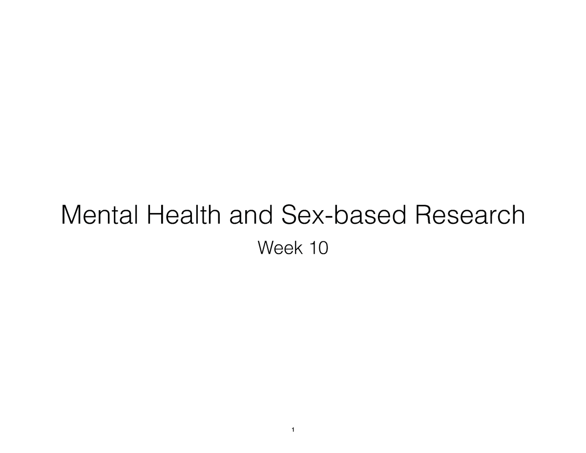Lecture Slides Lecture 10 Mental Health And Sex Based Research