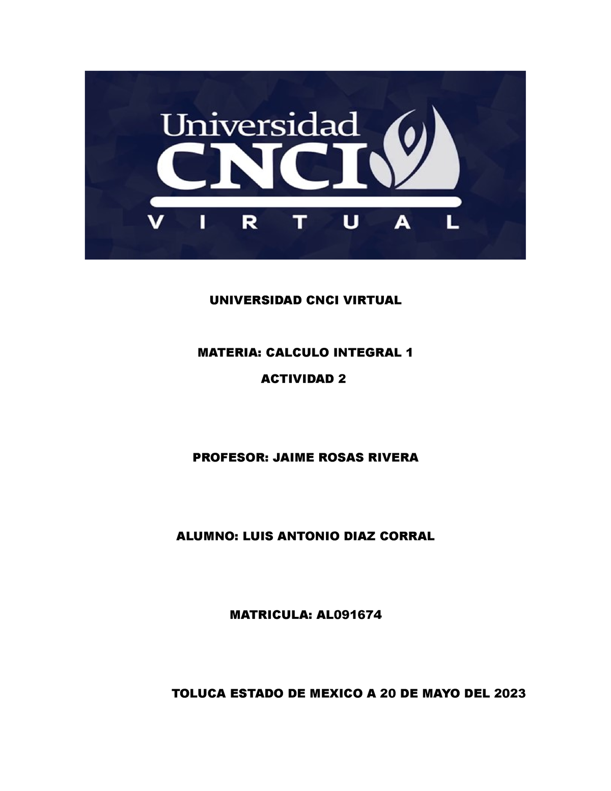 Actividad 2 Calculo Integral Universidad Cnci Virtual Materia