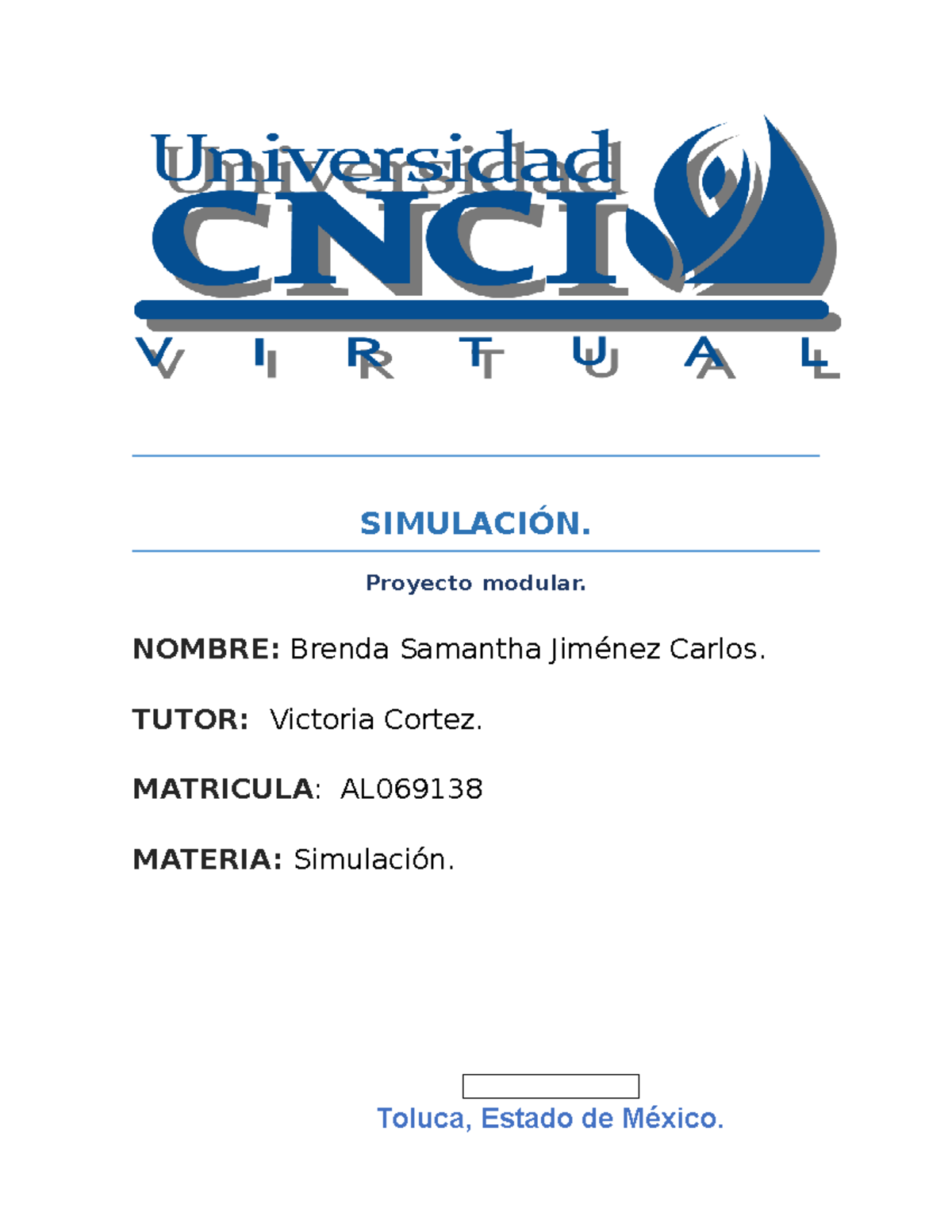 Simulacion Proyecto Modular SimulaciÓn Proyecto Modular Nombre