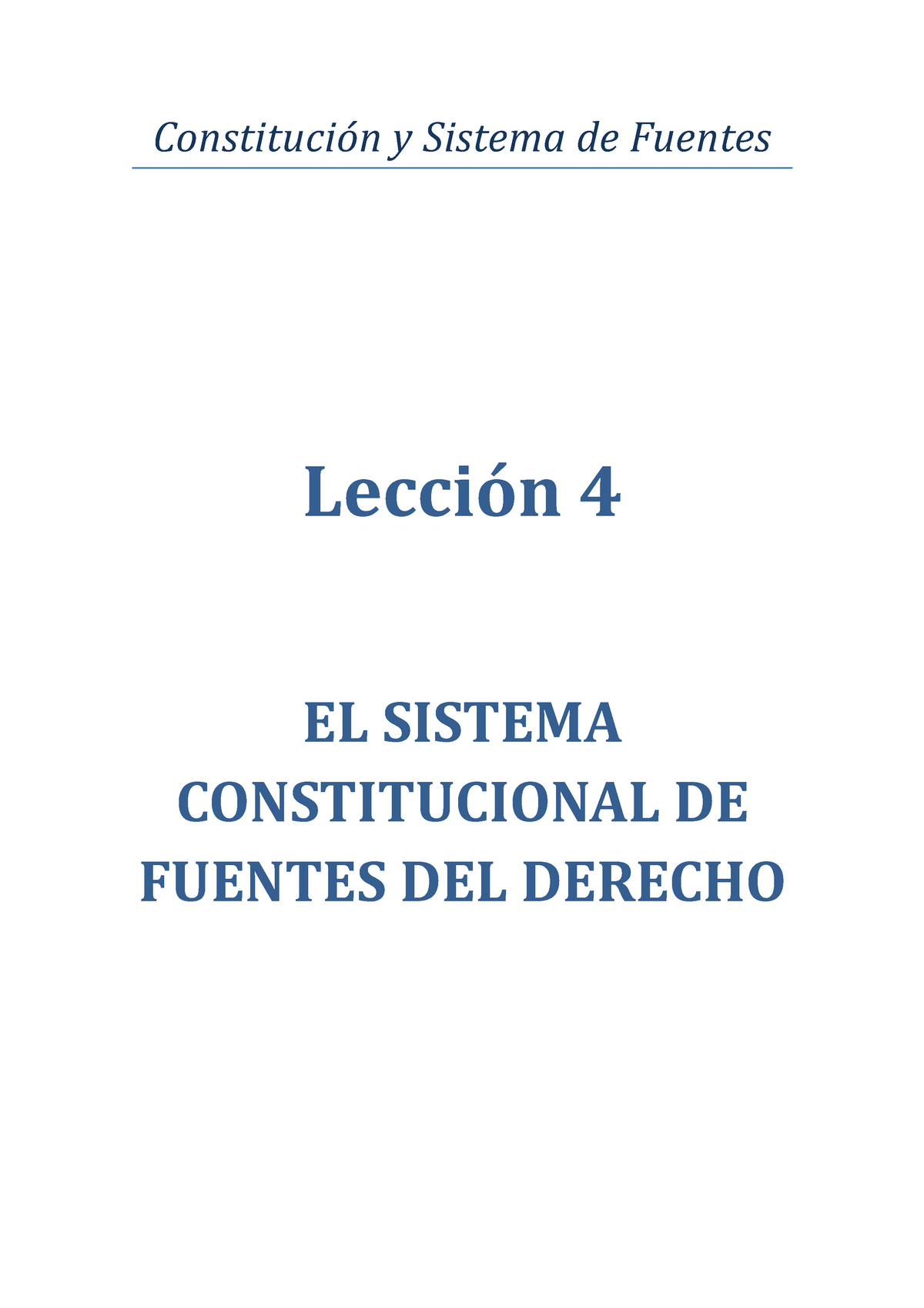 Tema 4 Muy Completos Constitución Y Sistema De Fuentes Lección 4 El