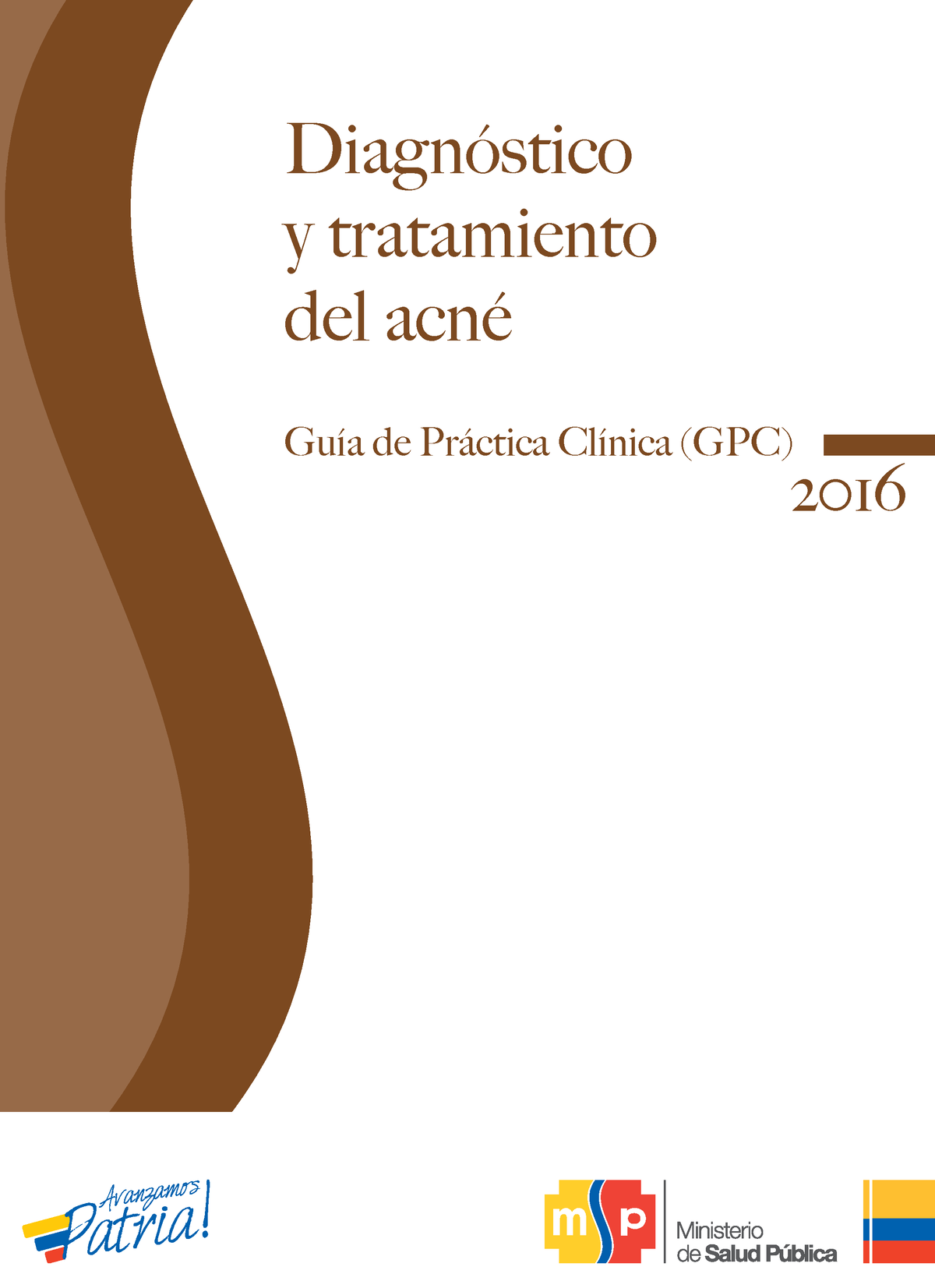 Diagnóstico Y Tratamiento Del AcnÉ 16012017 Guía De Práctica Clínica