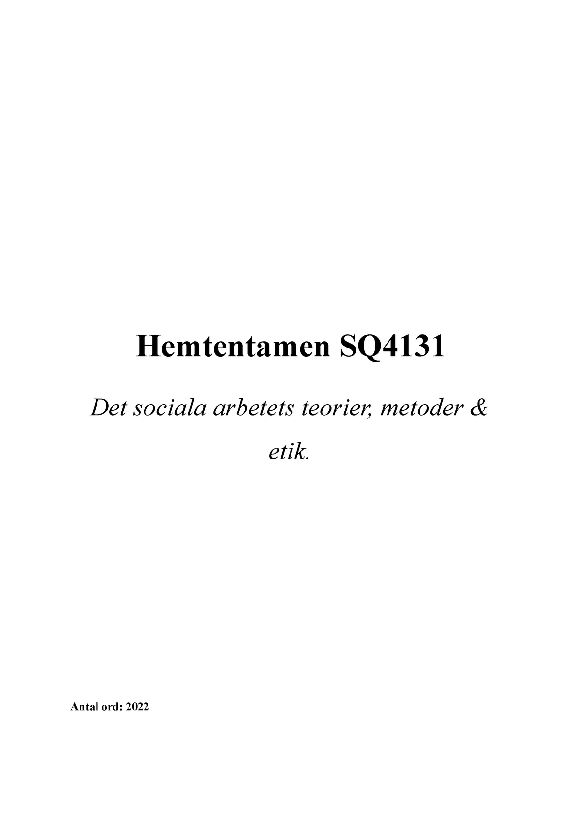 Hemtenta Sq4131 Hemtentamen Sq4131 Det Sociala Arbetets Teorier