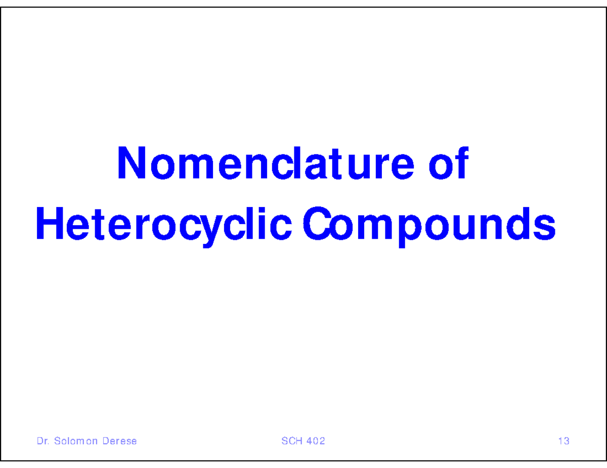 Nomenclature Of Heterocyclic Compounds Nomenclature Of Heterocyclic