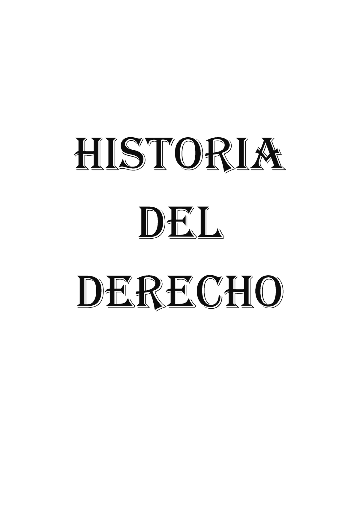 Historia Del Derecho Ffffff Historia Del Derecho Tema 1 1 Objeto De