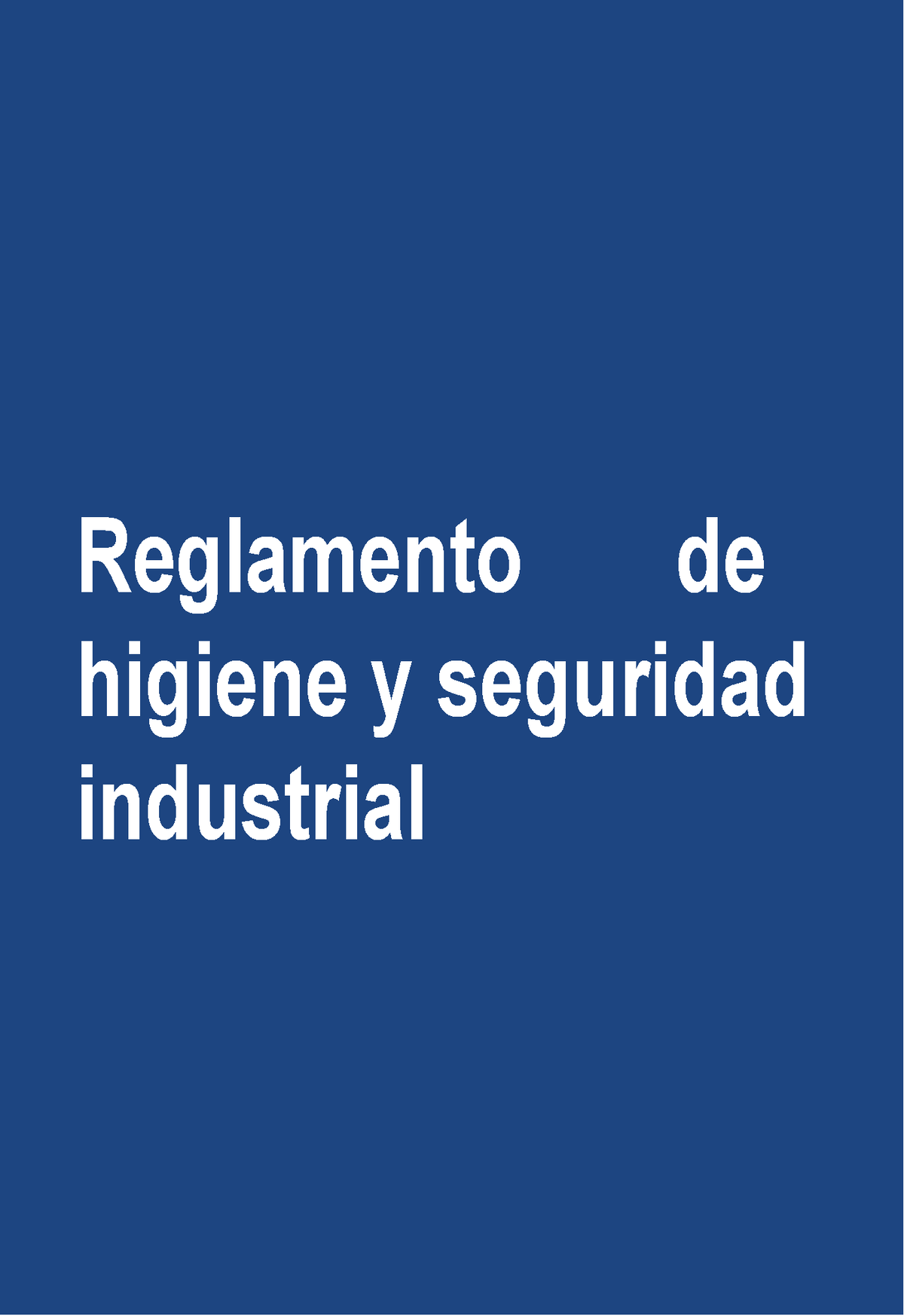 Higiene Y Seguridad Oxipez Trabajo Reglamento De Higiene Y Seguridad