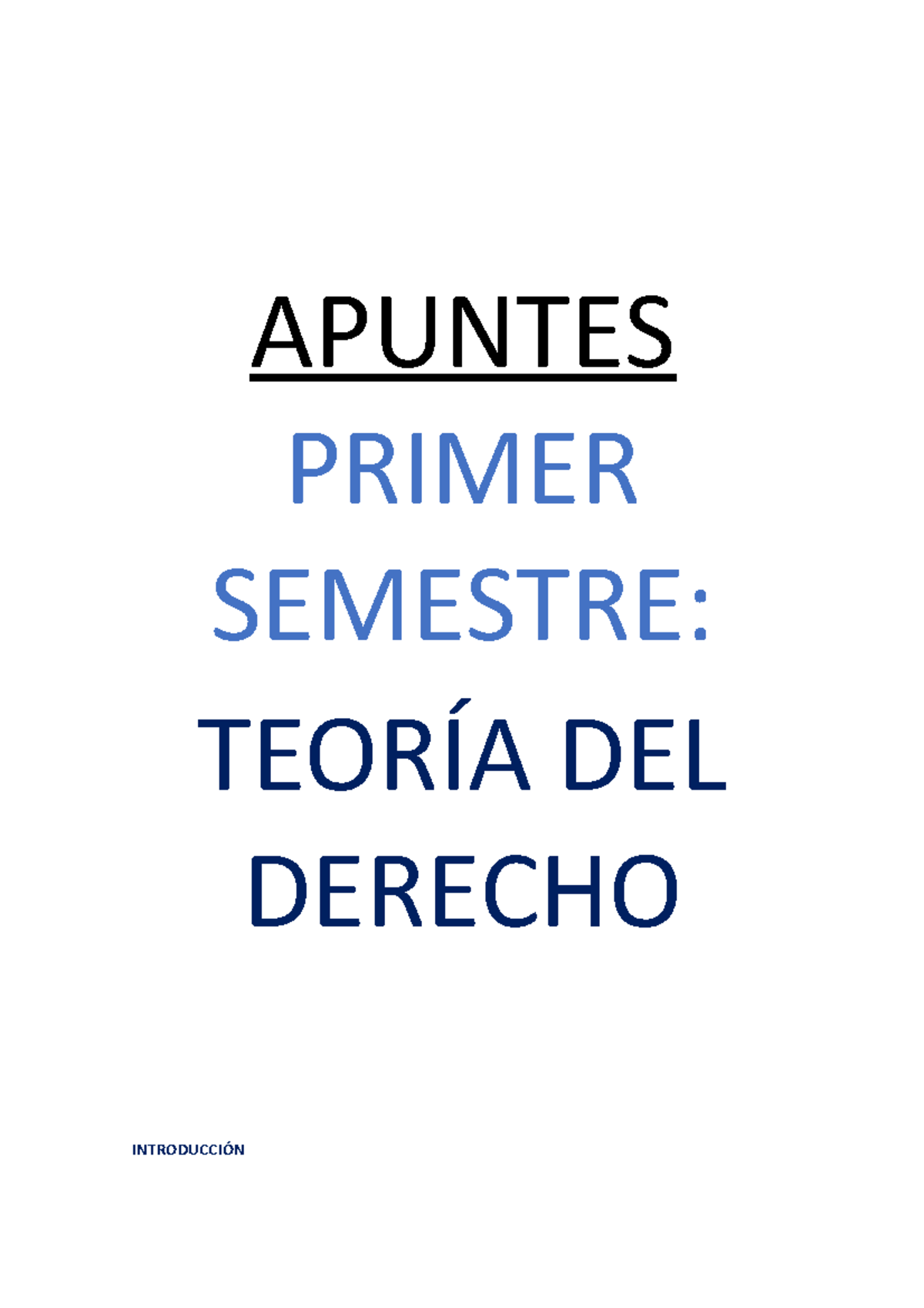 Teoria Del Dret Apuntes Primer Semestre TeorÍa Del Derecho