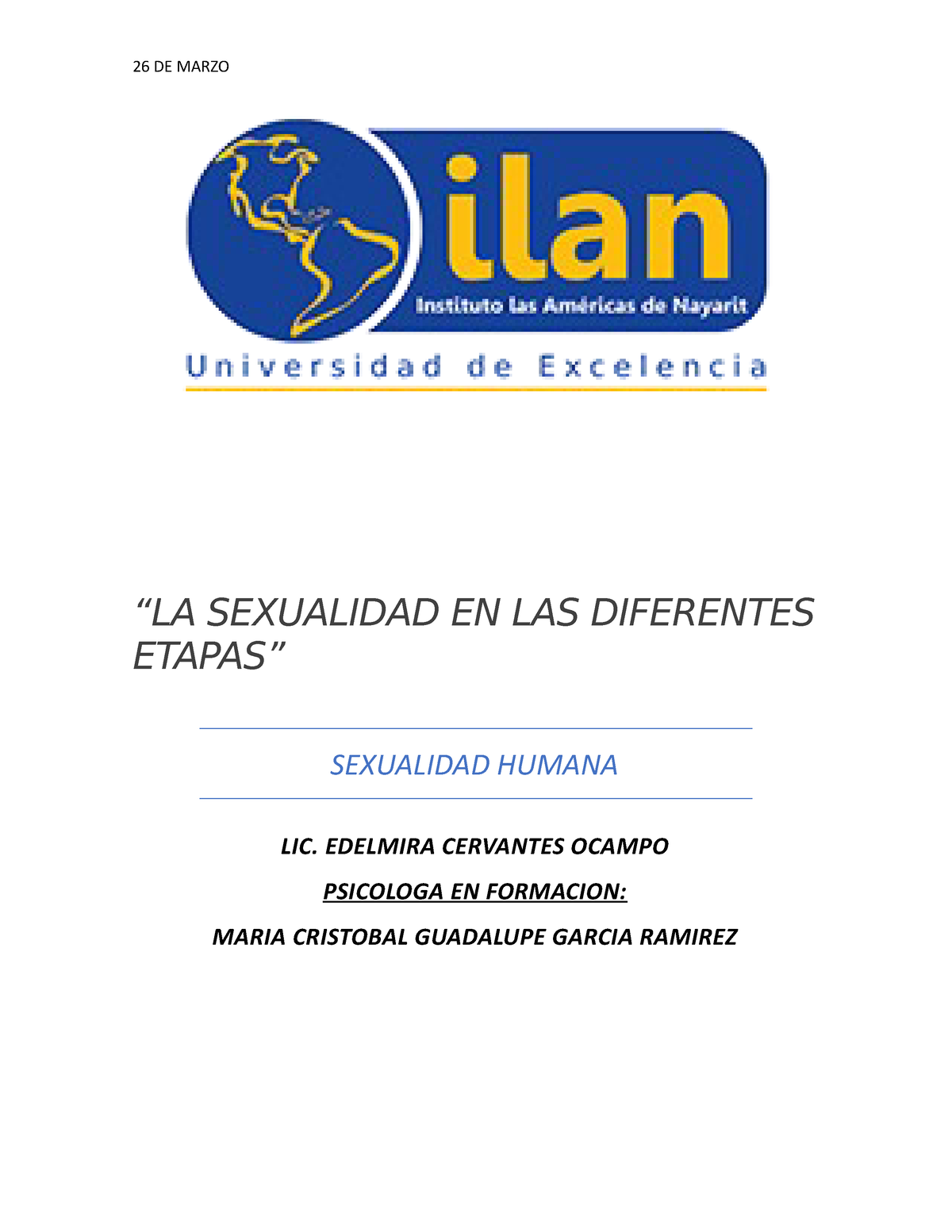 La Sexualidad En Las Diferentes Etapas Maria Garcia 26 De Marzo “la