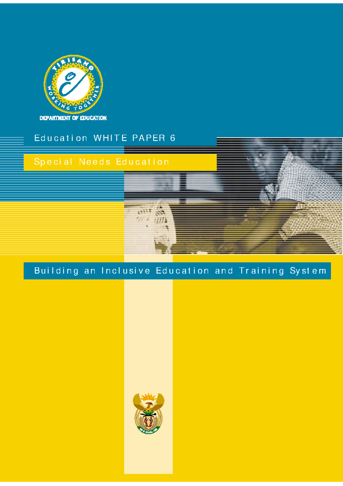 01 White Paper 6 Education White Paper 6 Special Needs Education