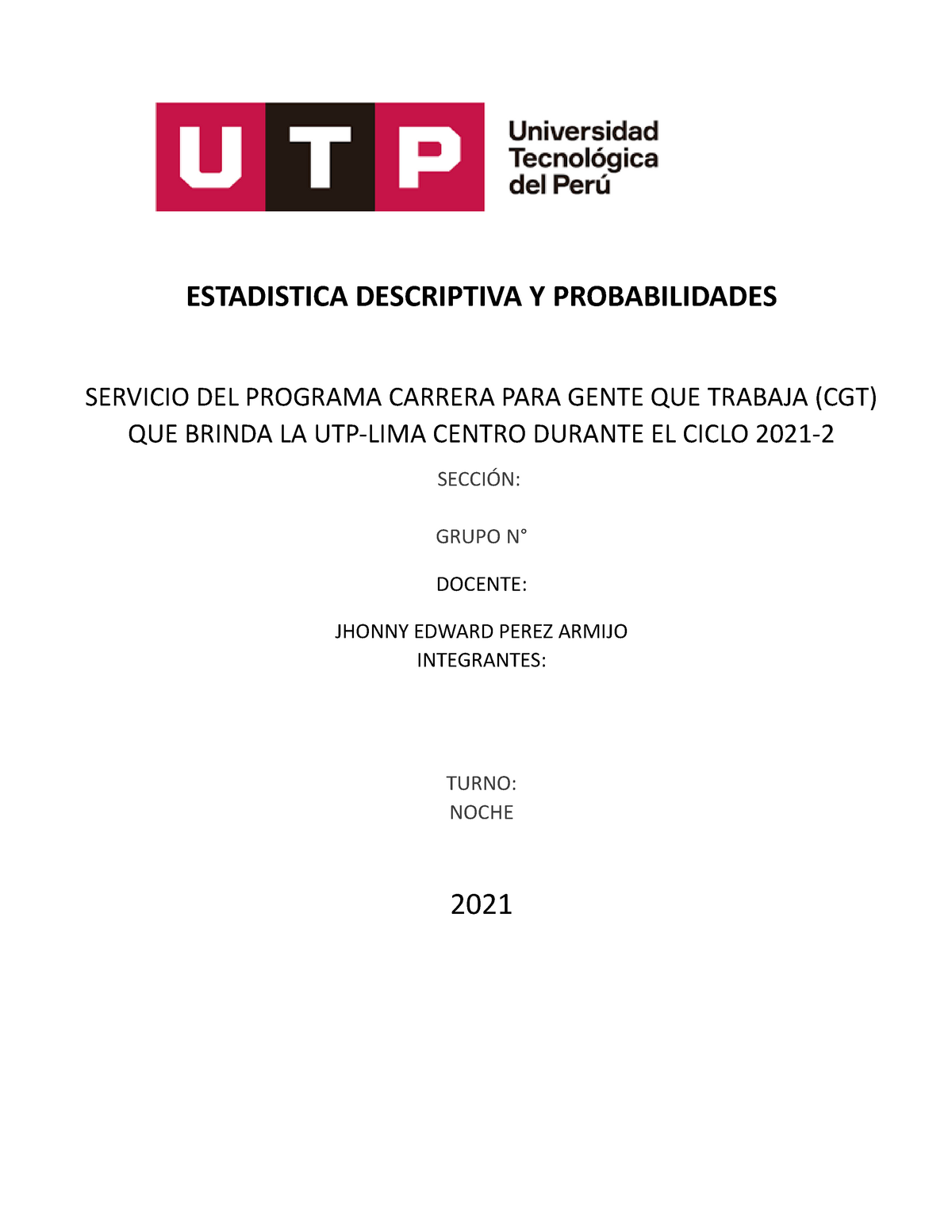 Estadistica Descriptiva Y Probabilidades Trabajo Finalcgt Grupo 5