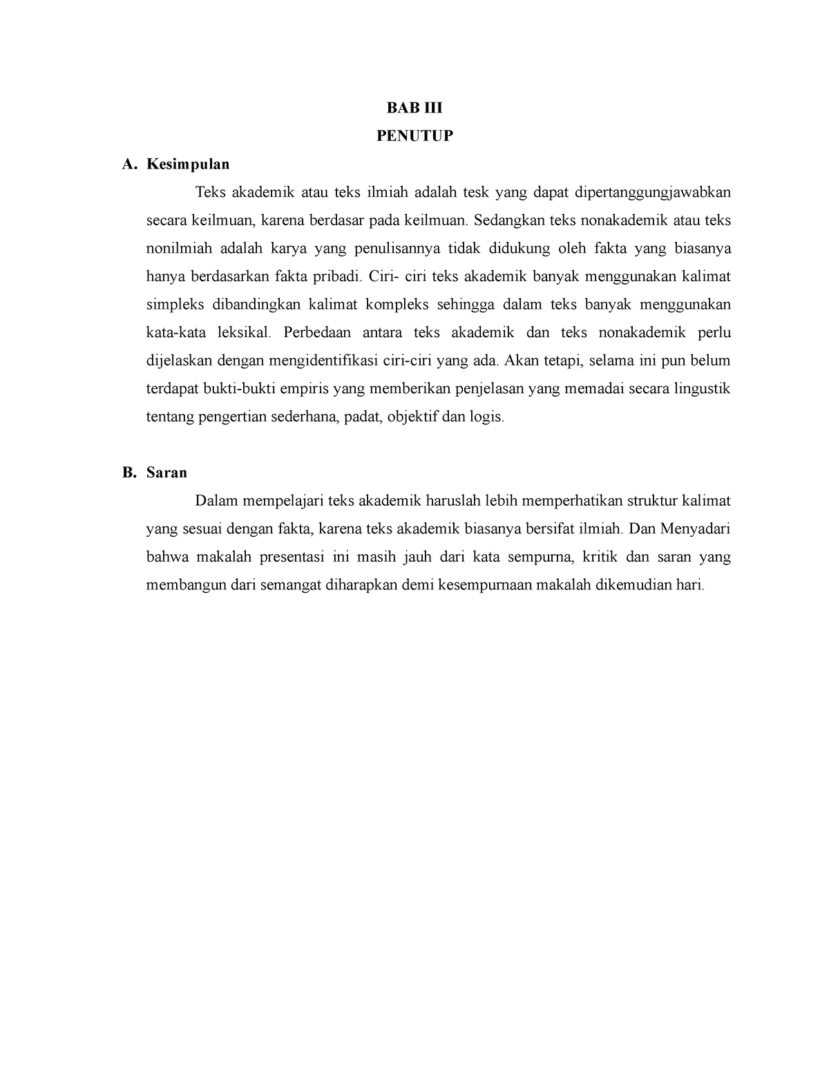 Kesimpulan Dan Saran Bahasa Indonesia Bab Iii Penutup A Kesimpulan