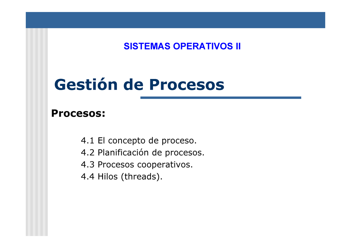 Gestion De Procesos Sistemas Operativos Gestión De Procesos Procesos