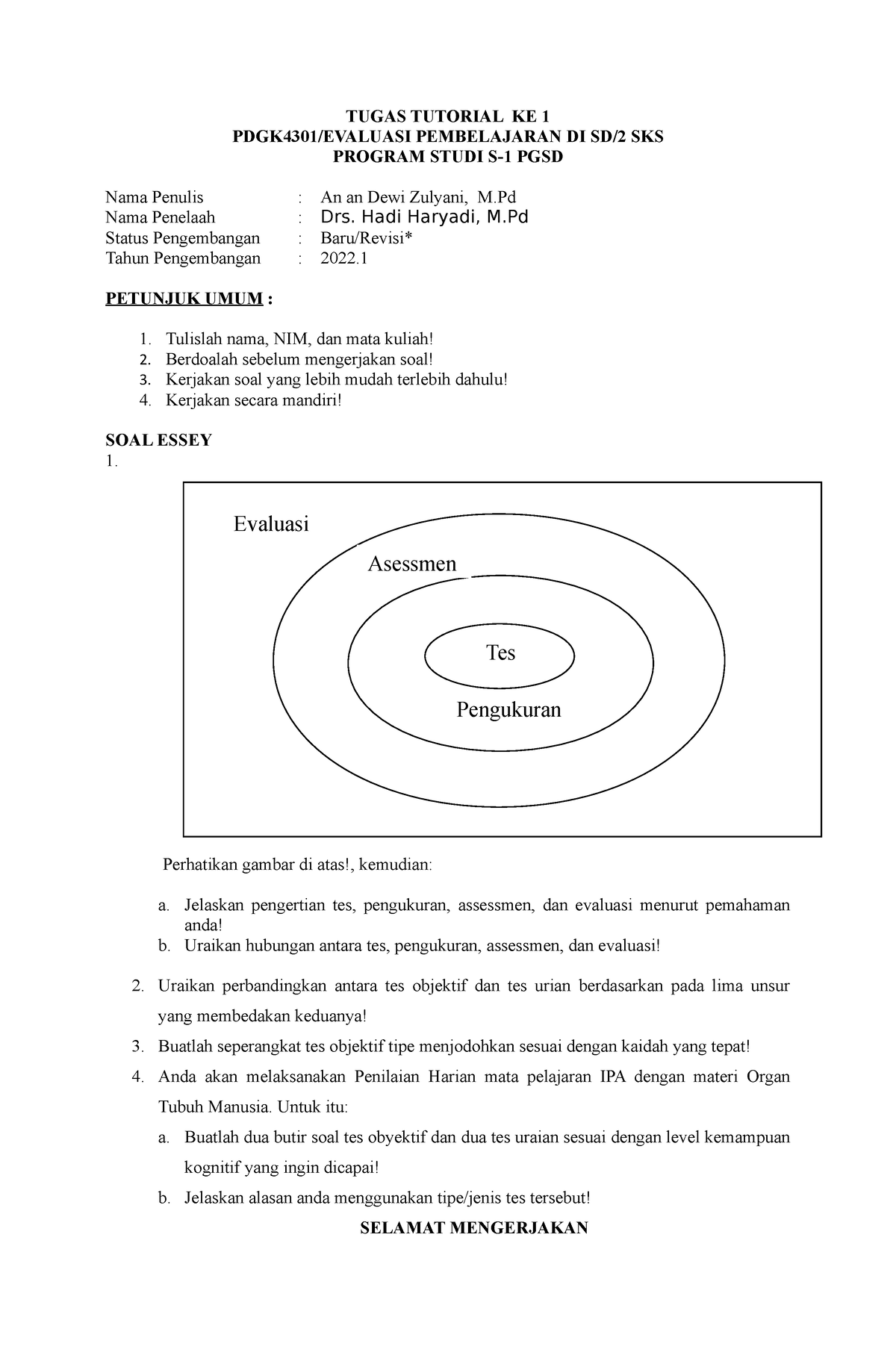 Soal Tt1 Tugas Tutorial Tugas Tutorial Ke 1 Pdgk4301evaluasi