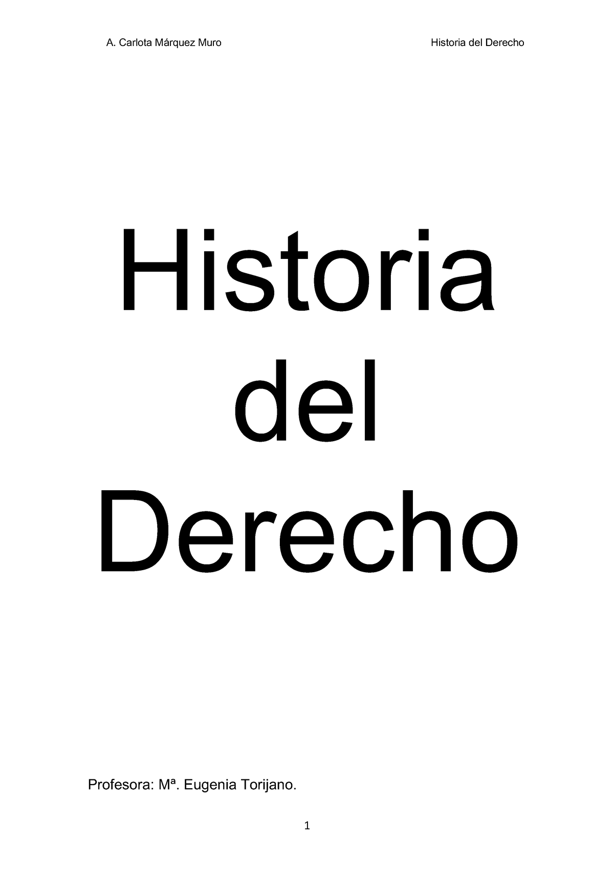 Historia Del Derecho Historia Del Derecho Profesora Mª Eugenia