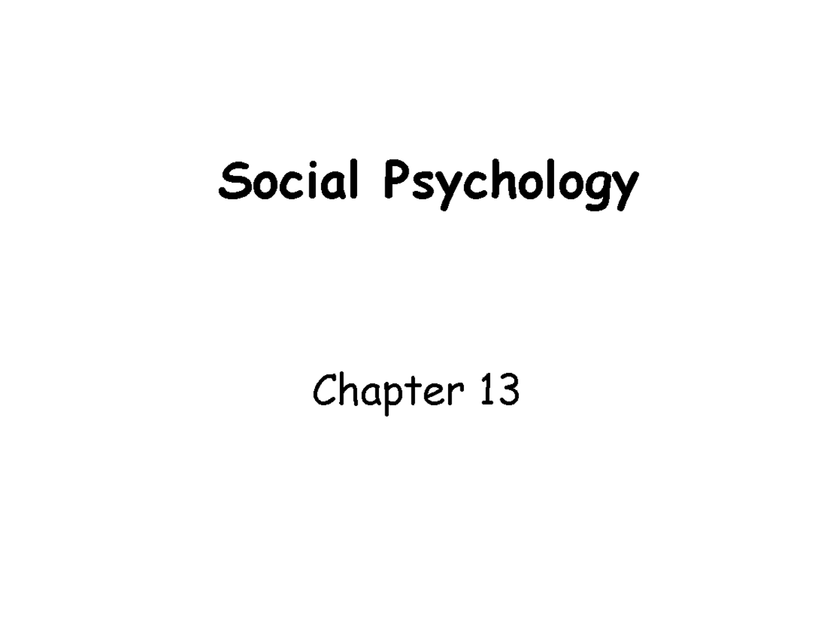 Chapter 13 1ppg Notes Social Psychology Chapter 13 Social