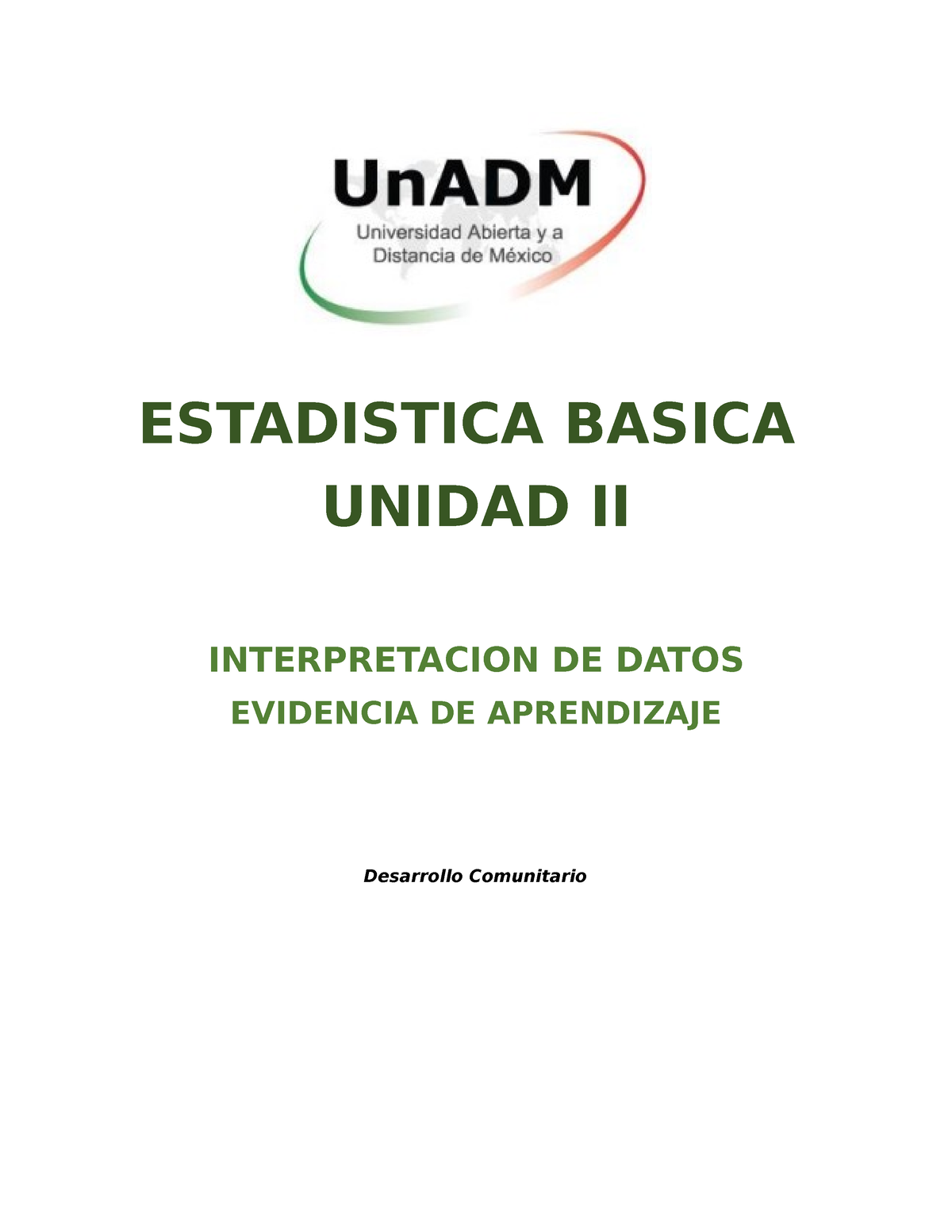 Eb U2 Ea Lll Interpretacion De Datos Evidencia De Aprendizaje