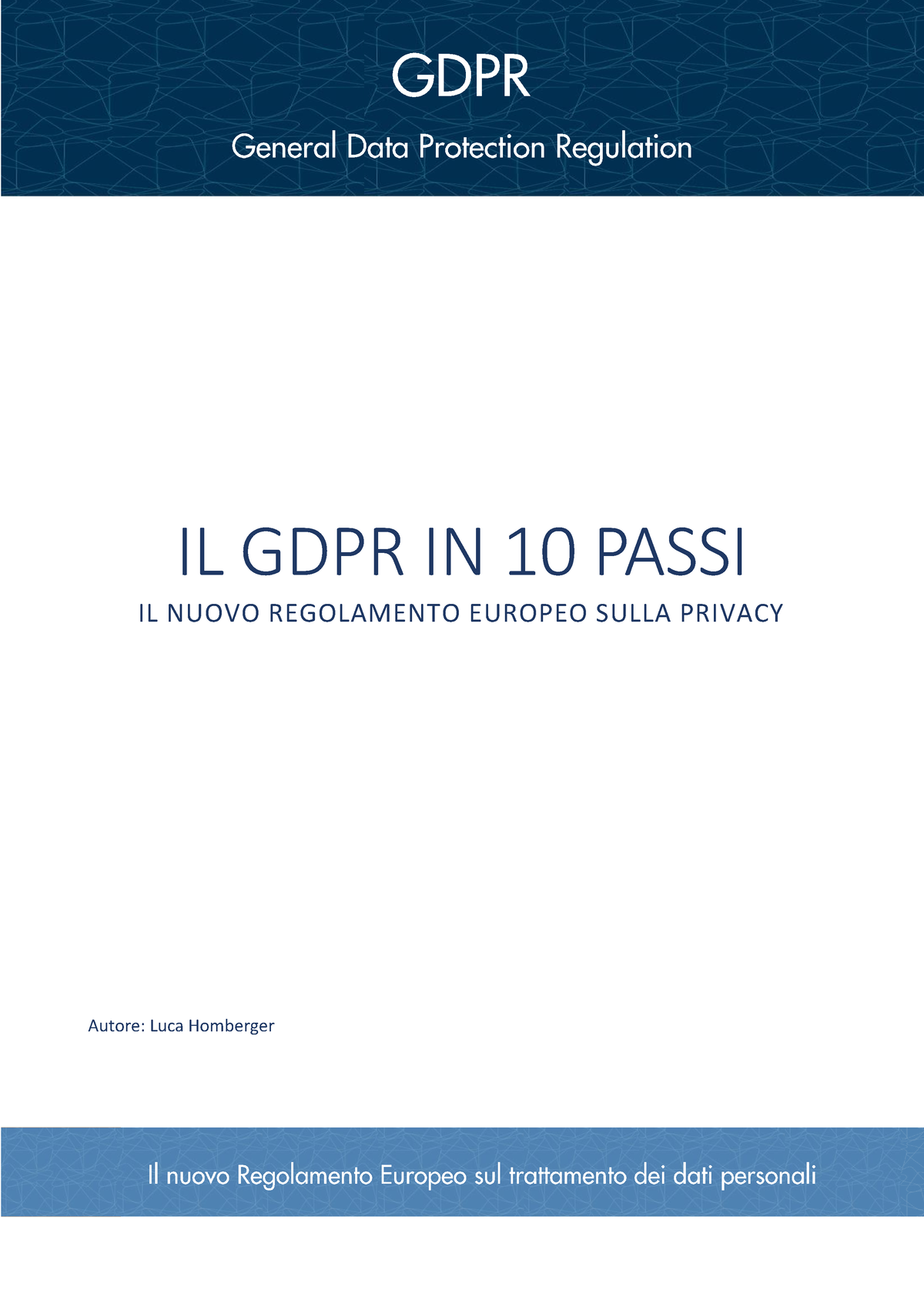 Il Gdpr In 10 Passi Appunti Di Gdpr Il Gdpr In 10 Passi Il Nuovo