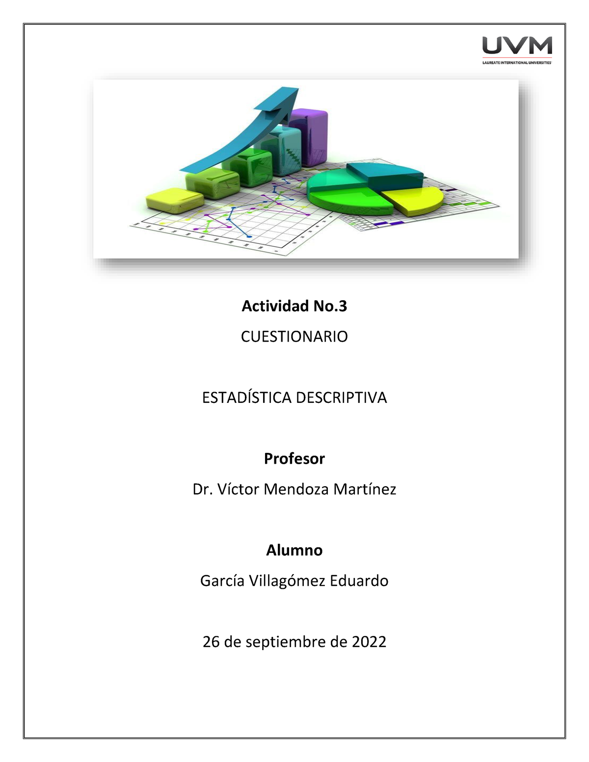 Actividad 3 Estadistica Descriptiva Actividad No Cuestionario