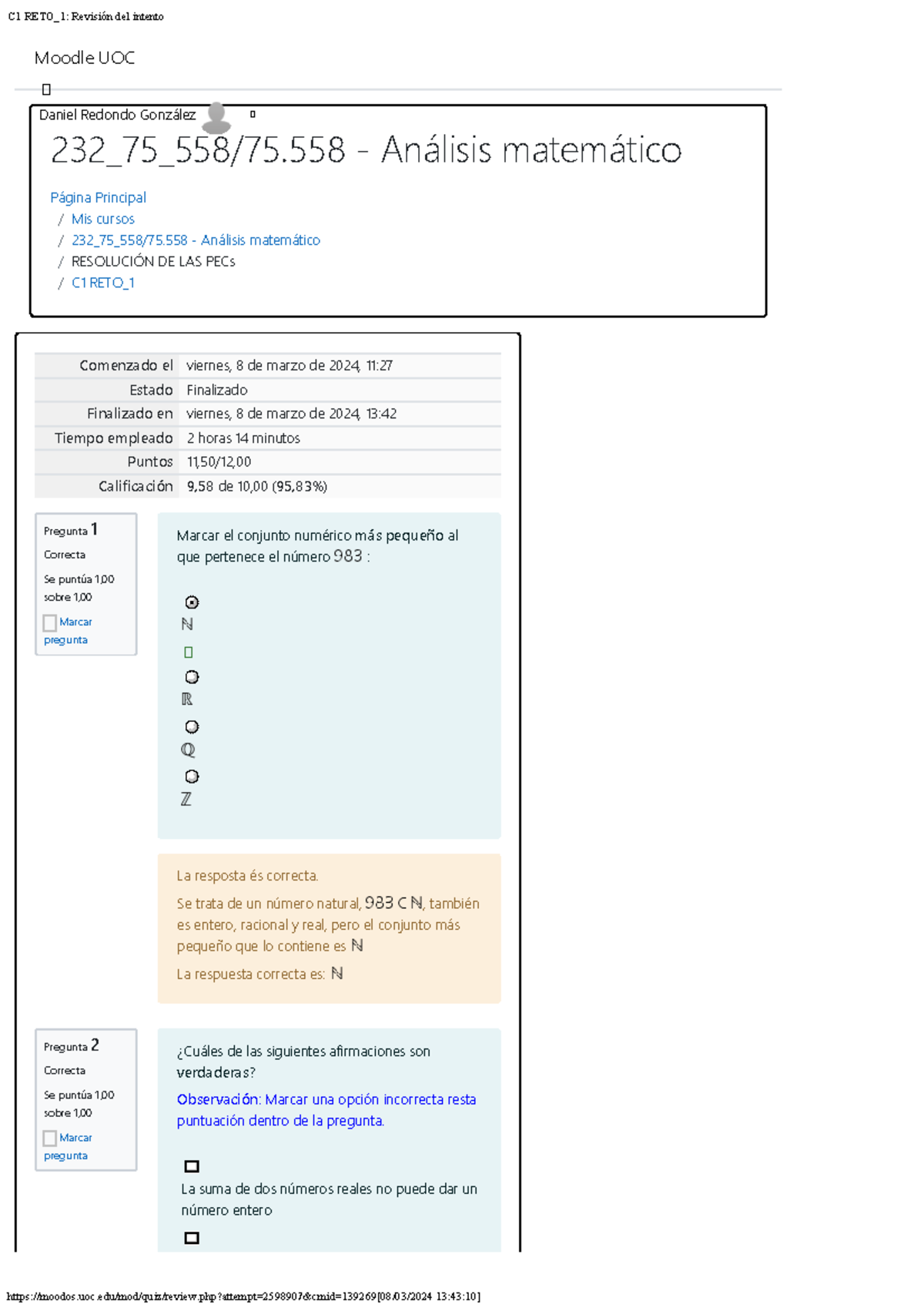 C1 Reto 1 Revisión Del Intento Pregunta 1 Correcta Se Puntúa 1 Sobre