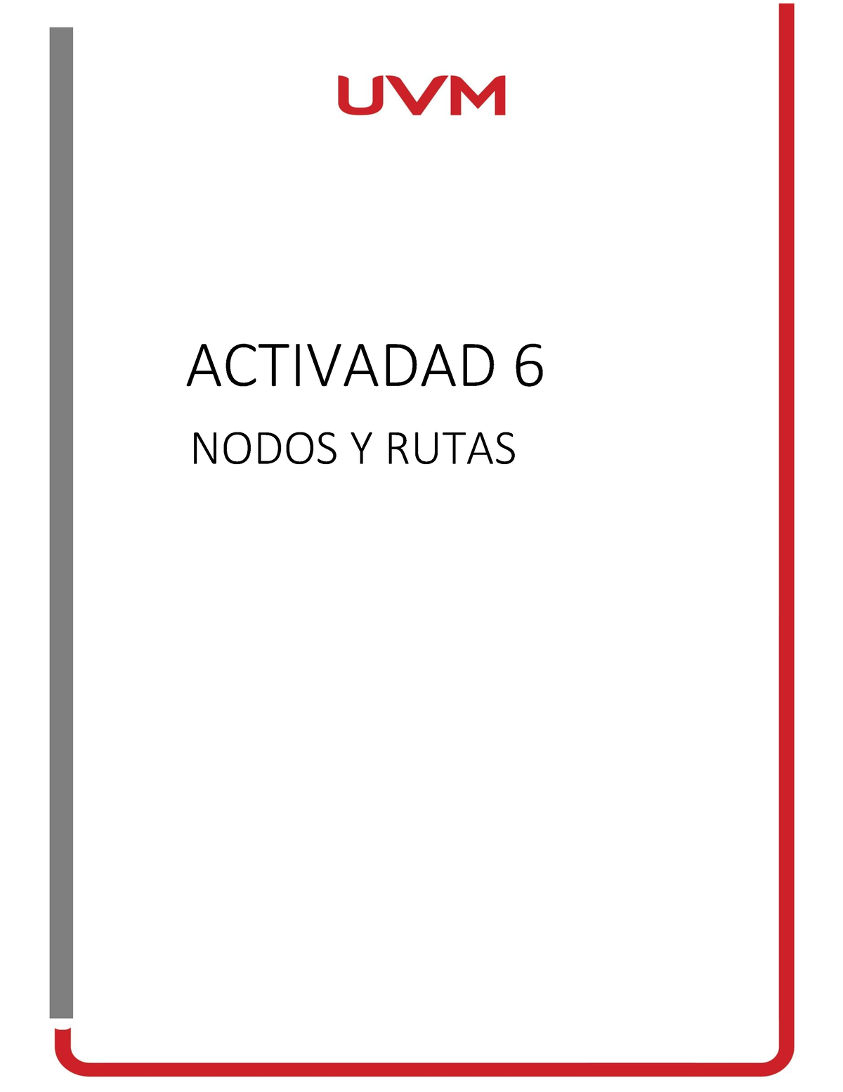 Act 6 Tarea De Empatia Activadad 6 Nodos Y Rutas Revisa Los