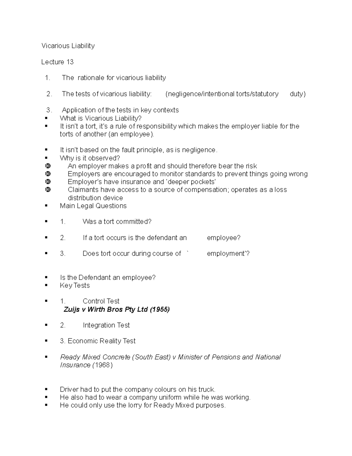 Vicarious Liability Vicarious Liability Lecture 13 1 The Rationale